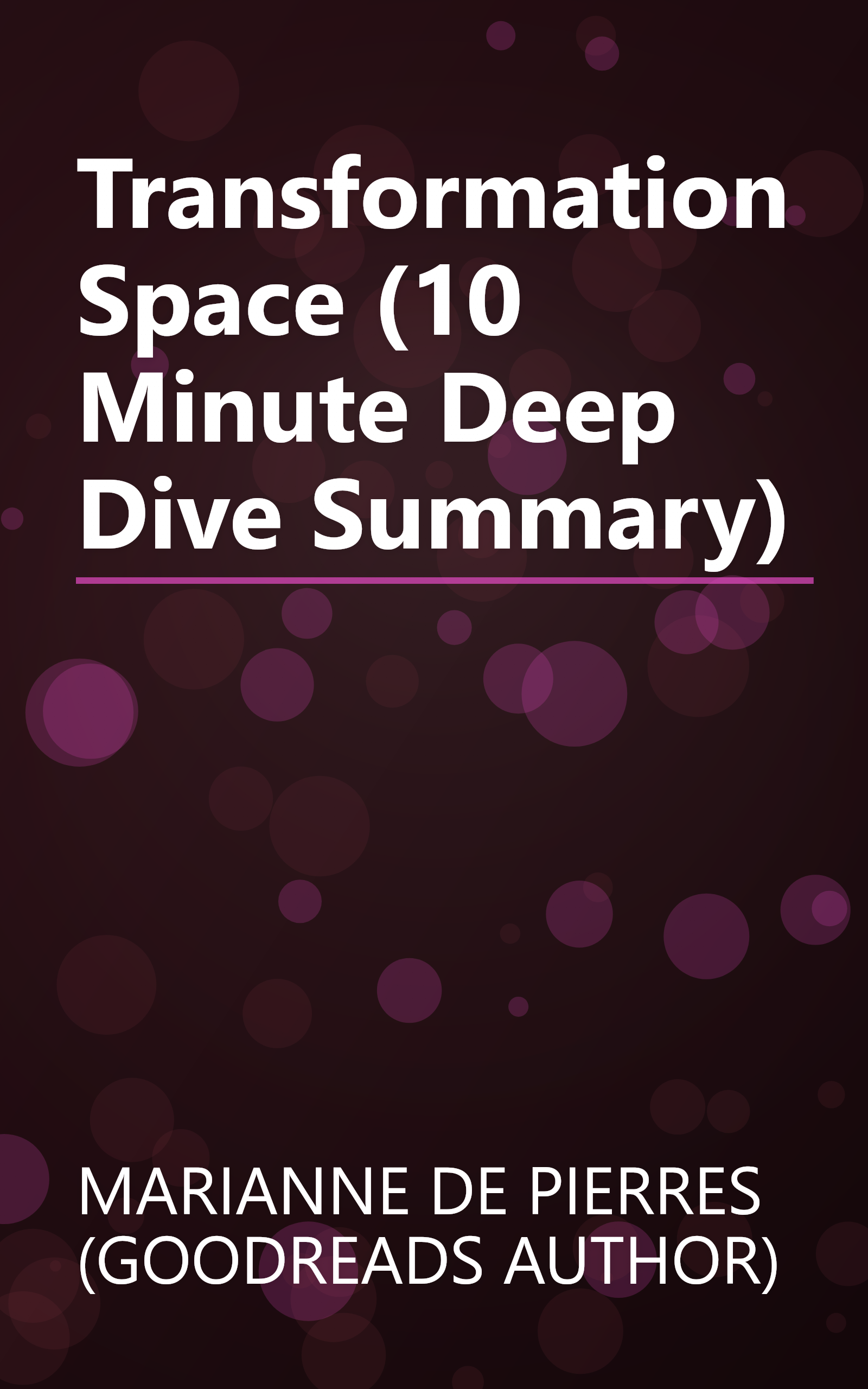 Transformation Space (10 Minute   Deep Dive Summary) book cover