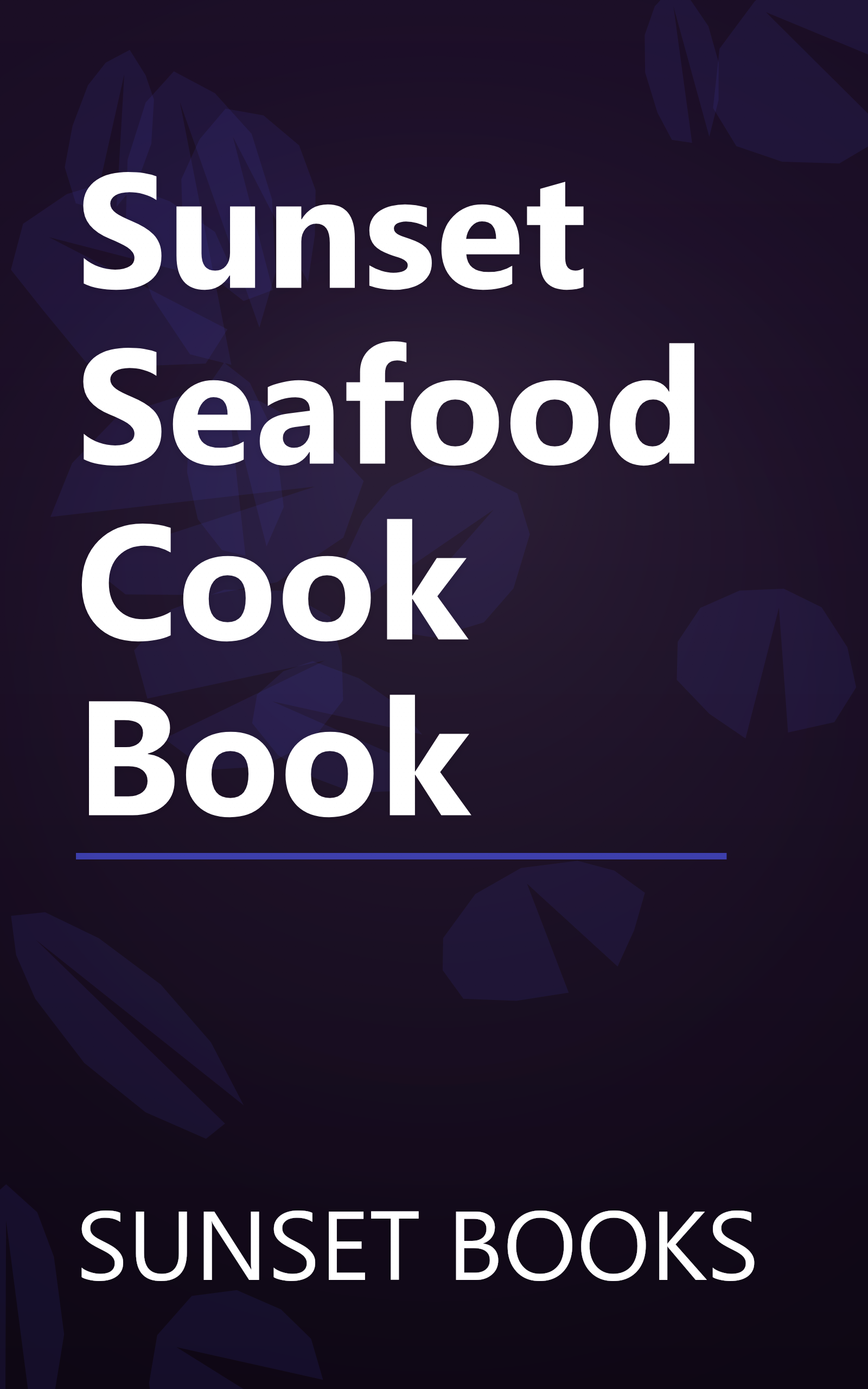 Sunset Seafood Cook Book book cover