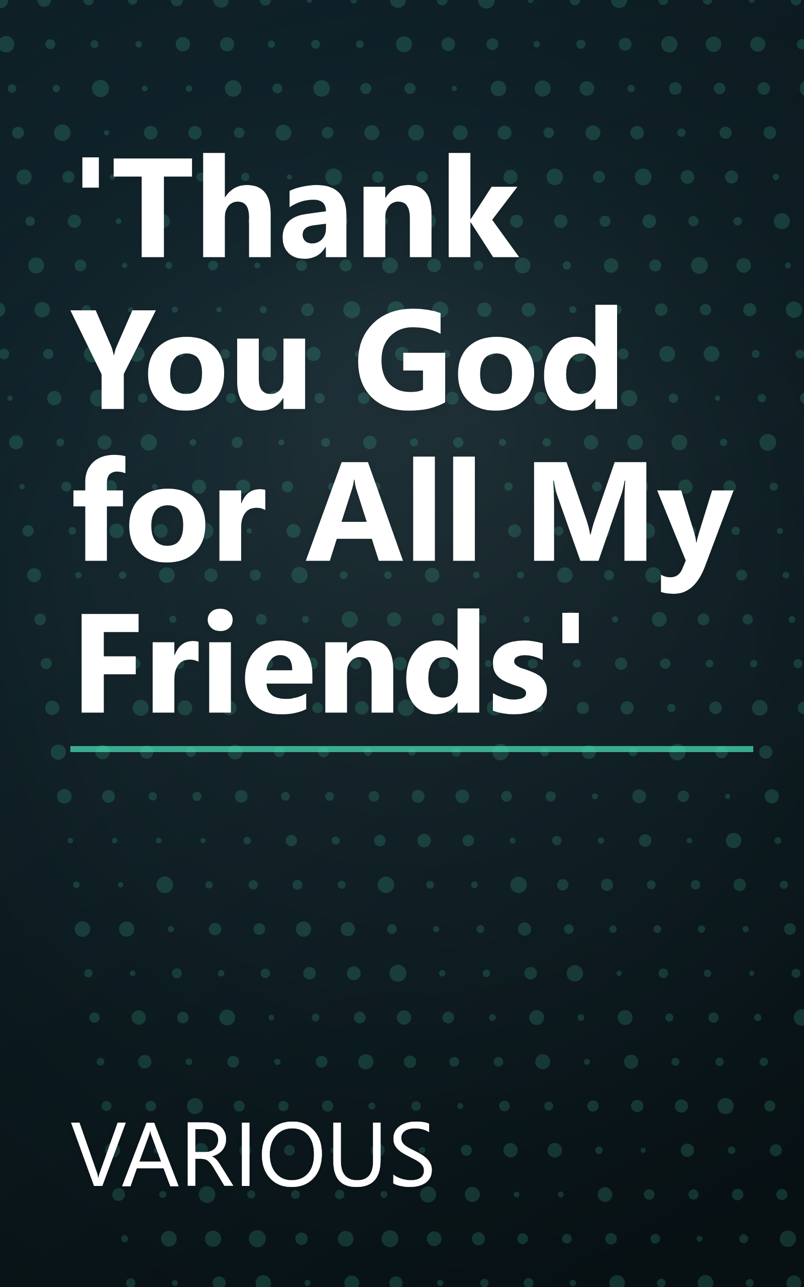 'Thank You God for All My Friends' book cover