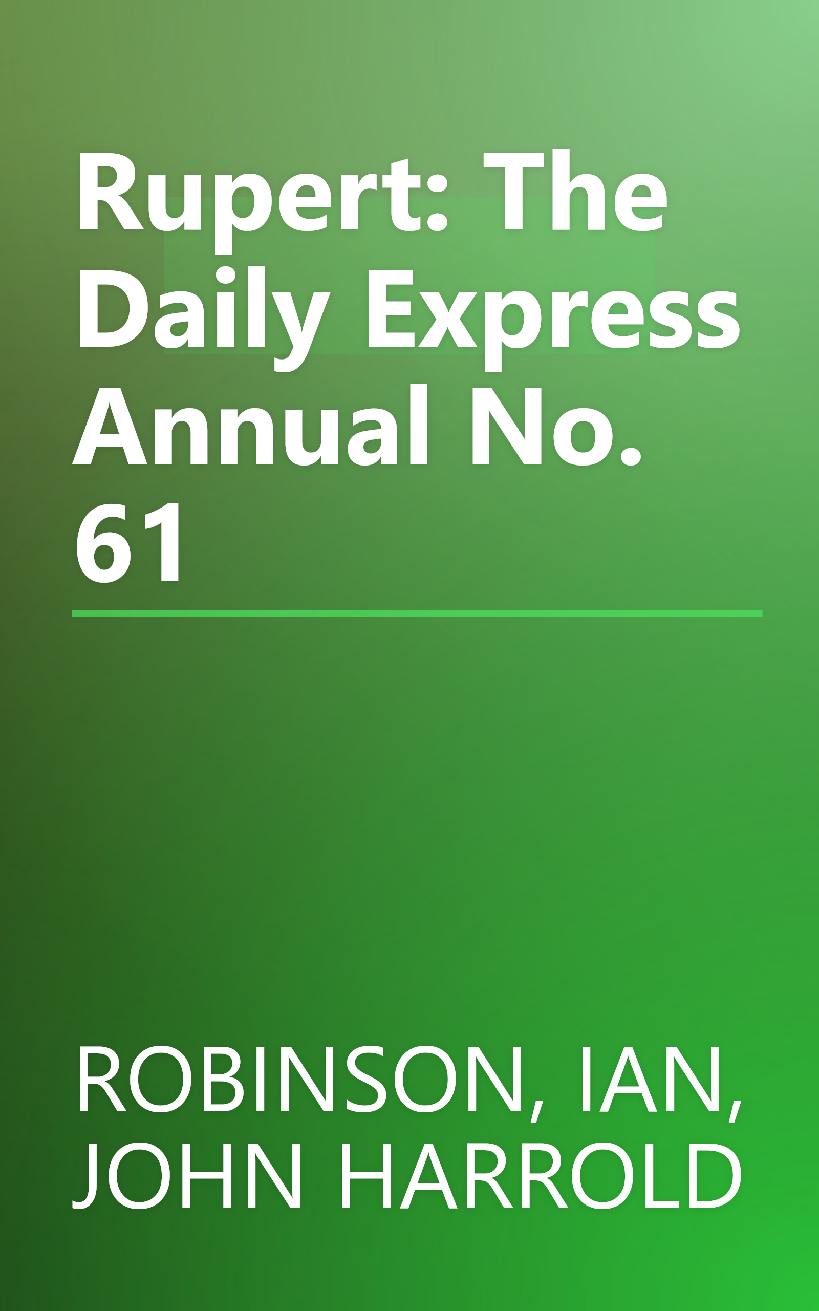 Rupert: The Daily Express Annual No. 61 book cover