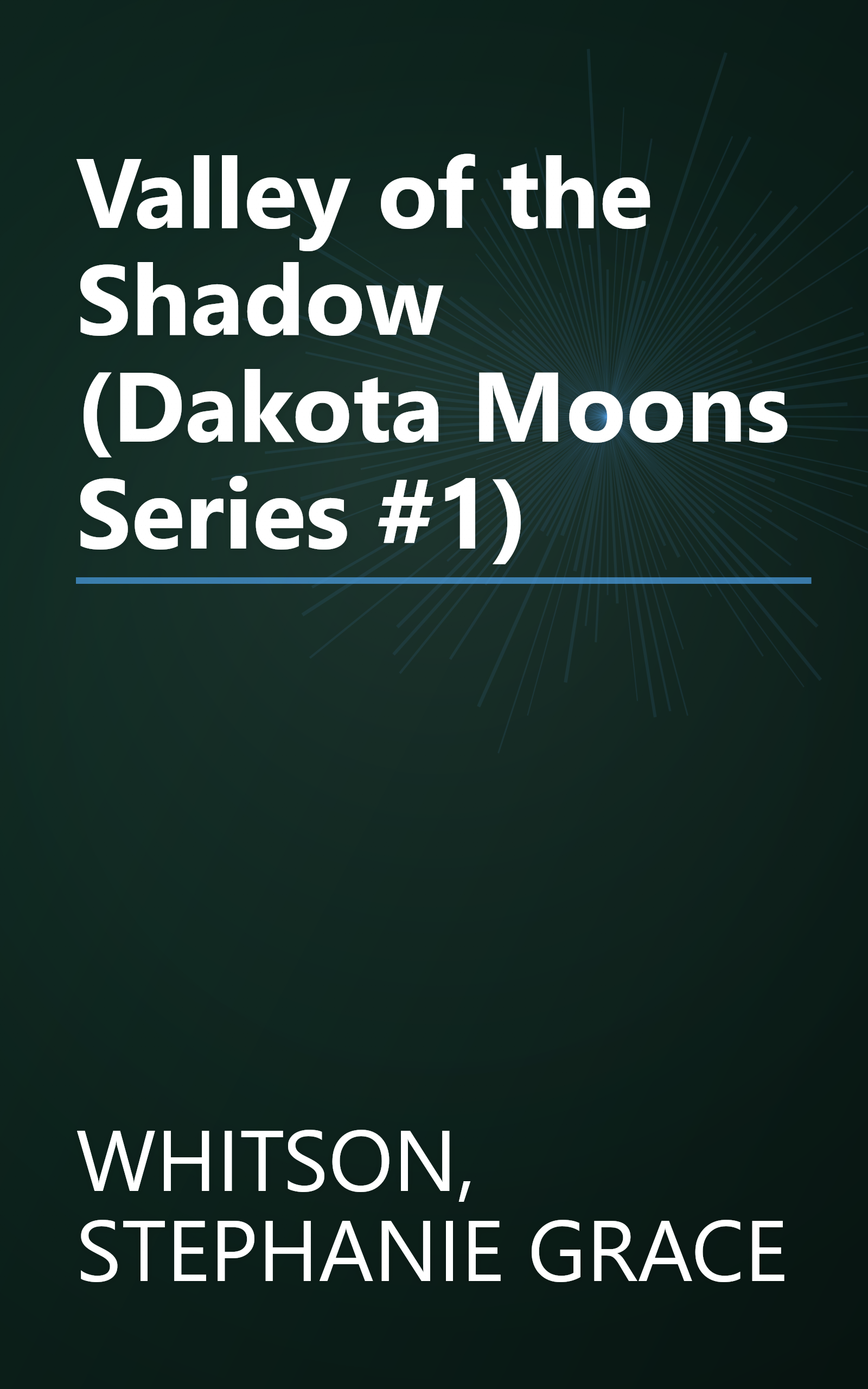 Valley of the Shadow (Dakota Moons Series #1) book cover