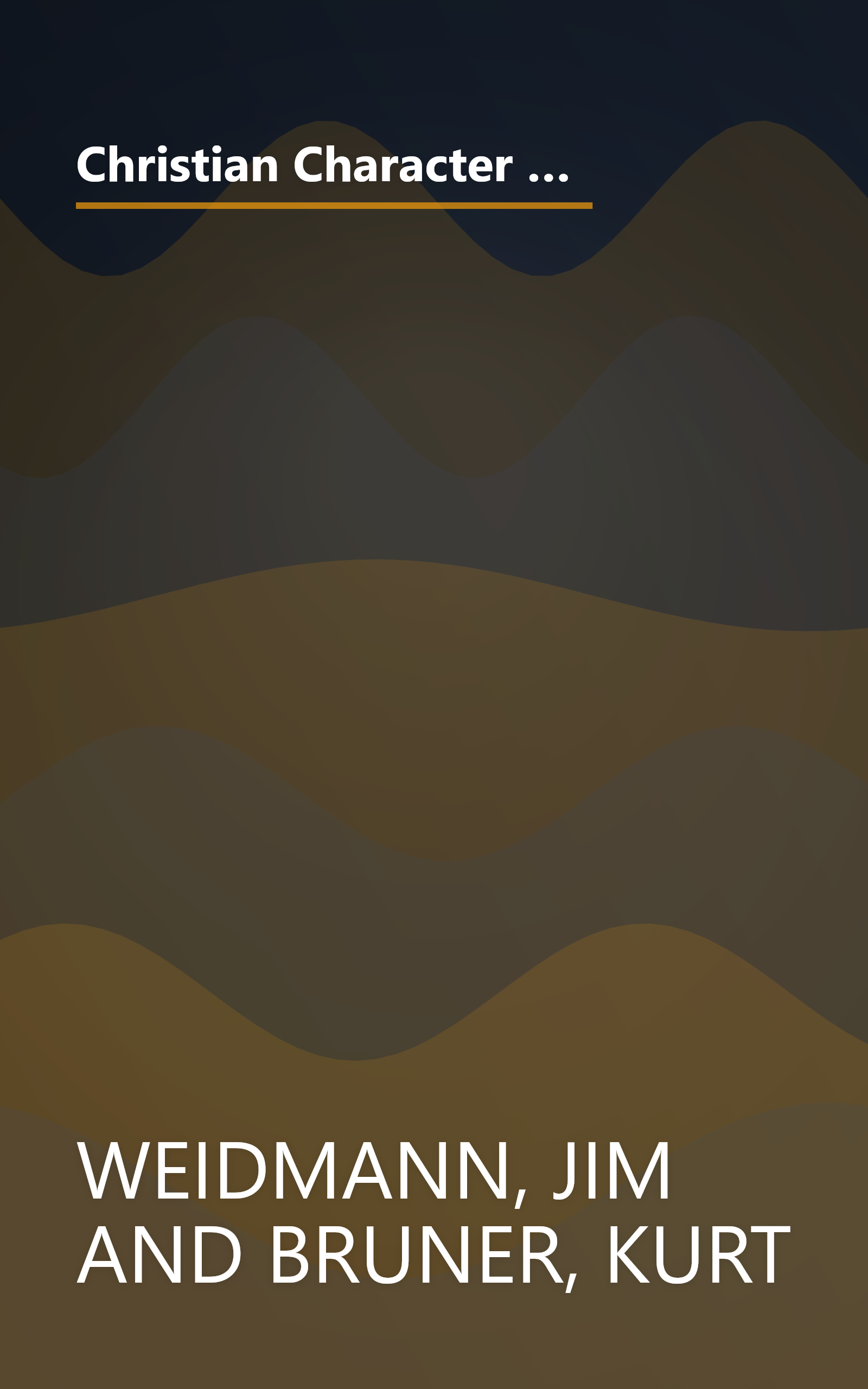 Christian Character Qualities: Creating Lasting Impressions for the Next Generation (A Heritage Builders Book : Family Night Tool Chest, Book 3) book cover