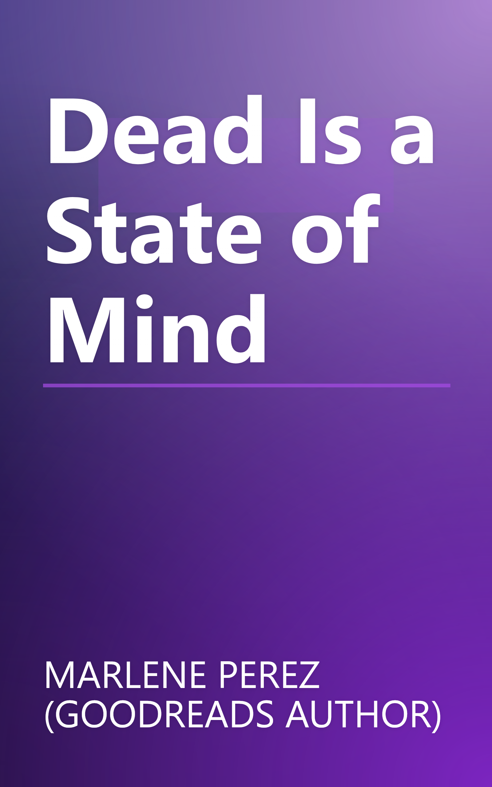 Dead Is a State of Mind book cover