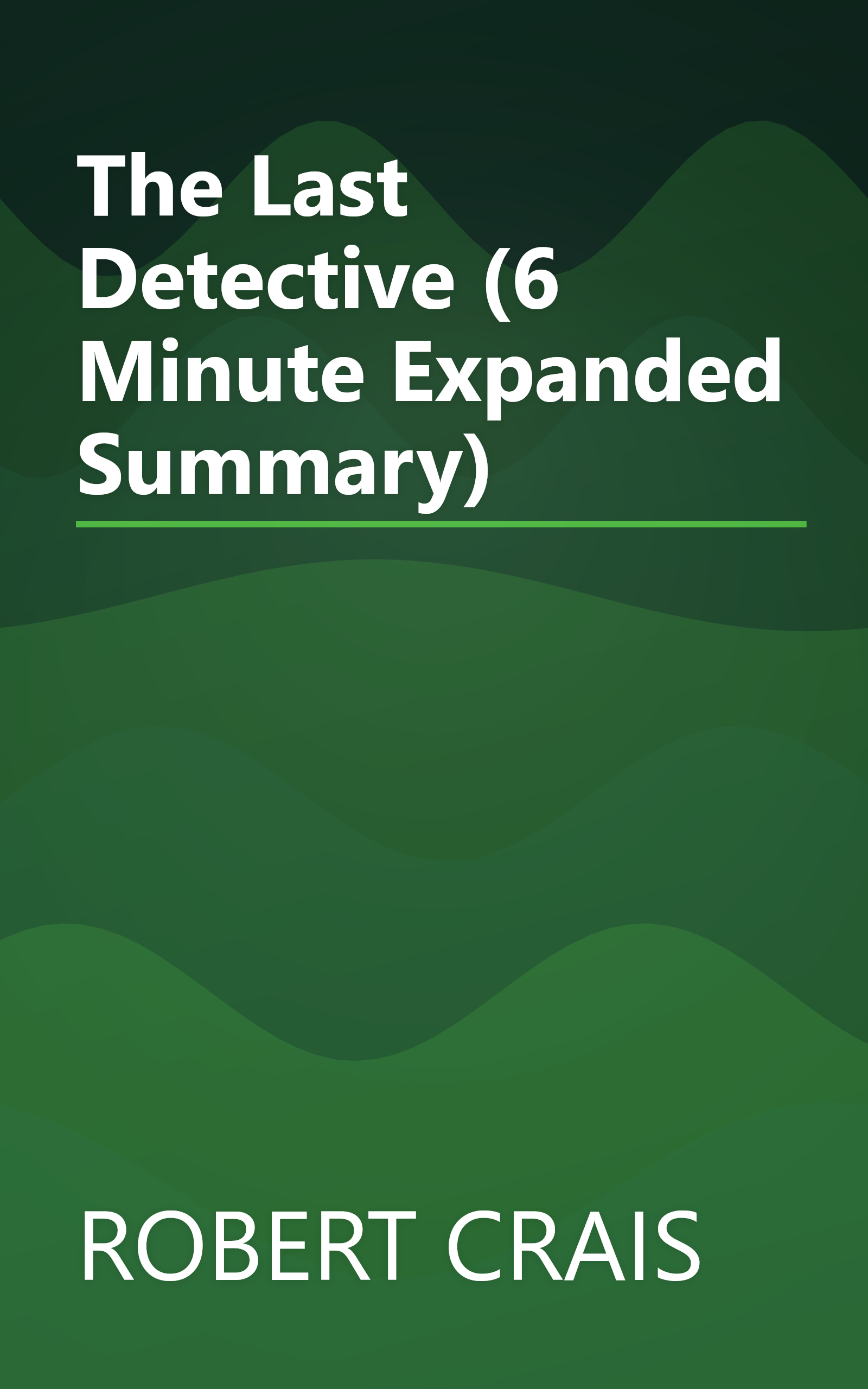 The Last Detective (6 Minute   Expanded Summary) book cover