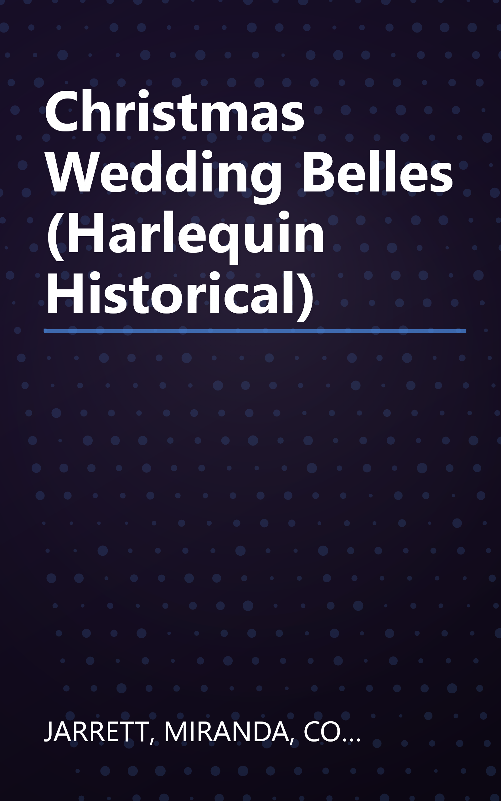 Christmas Wedding Belles (Harlequin Historical) book cover