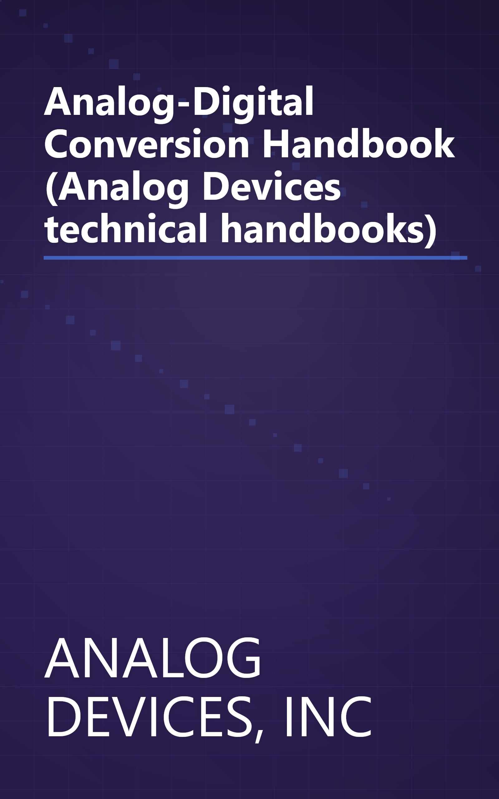 Analog-Digital Conversion Handbook (Analog Devices technical handbooks) book cover