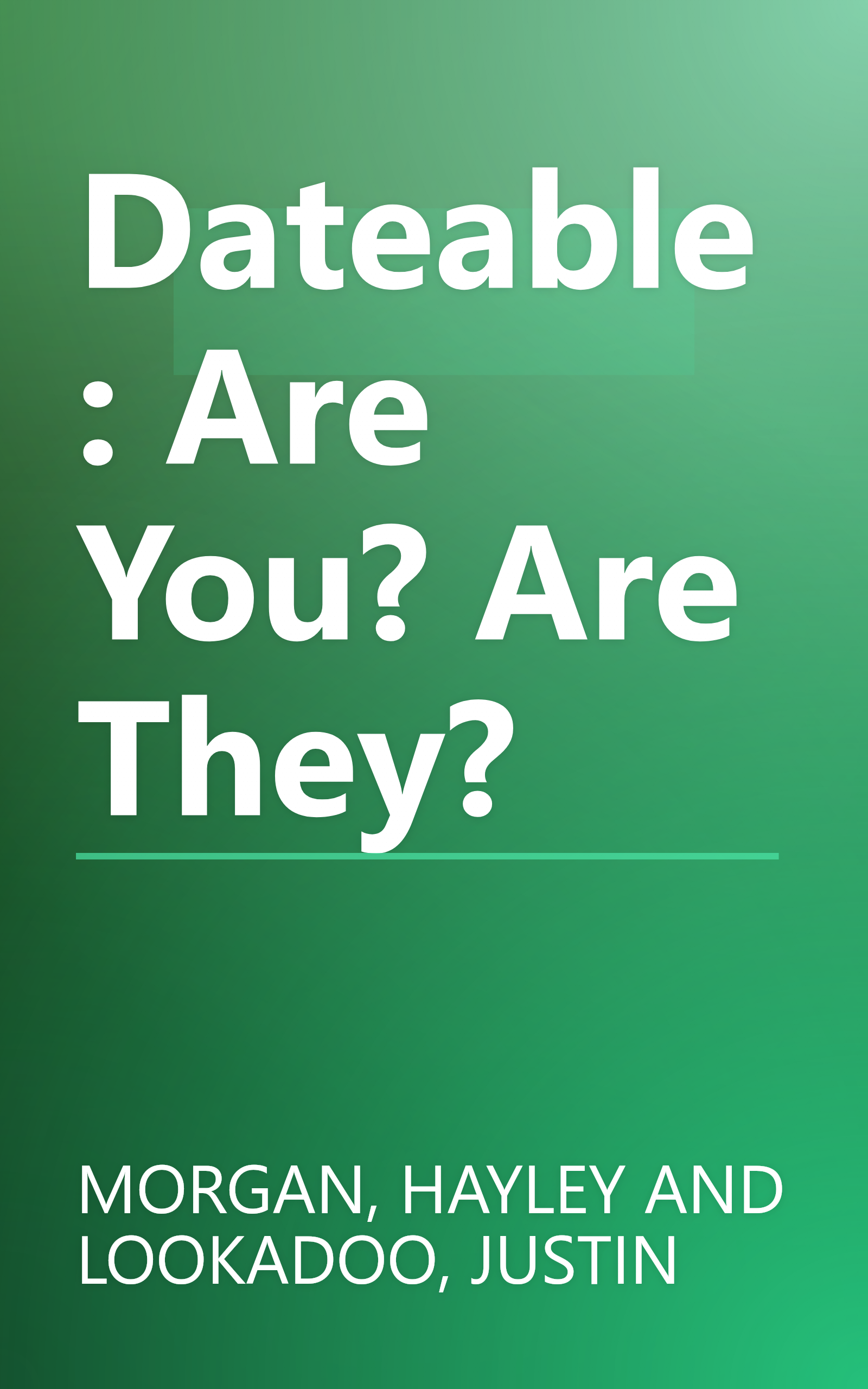 Dateable: Are You? Are They? book cover