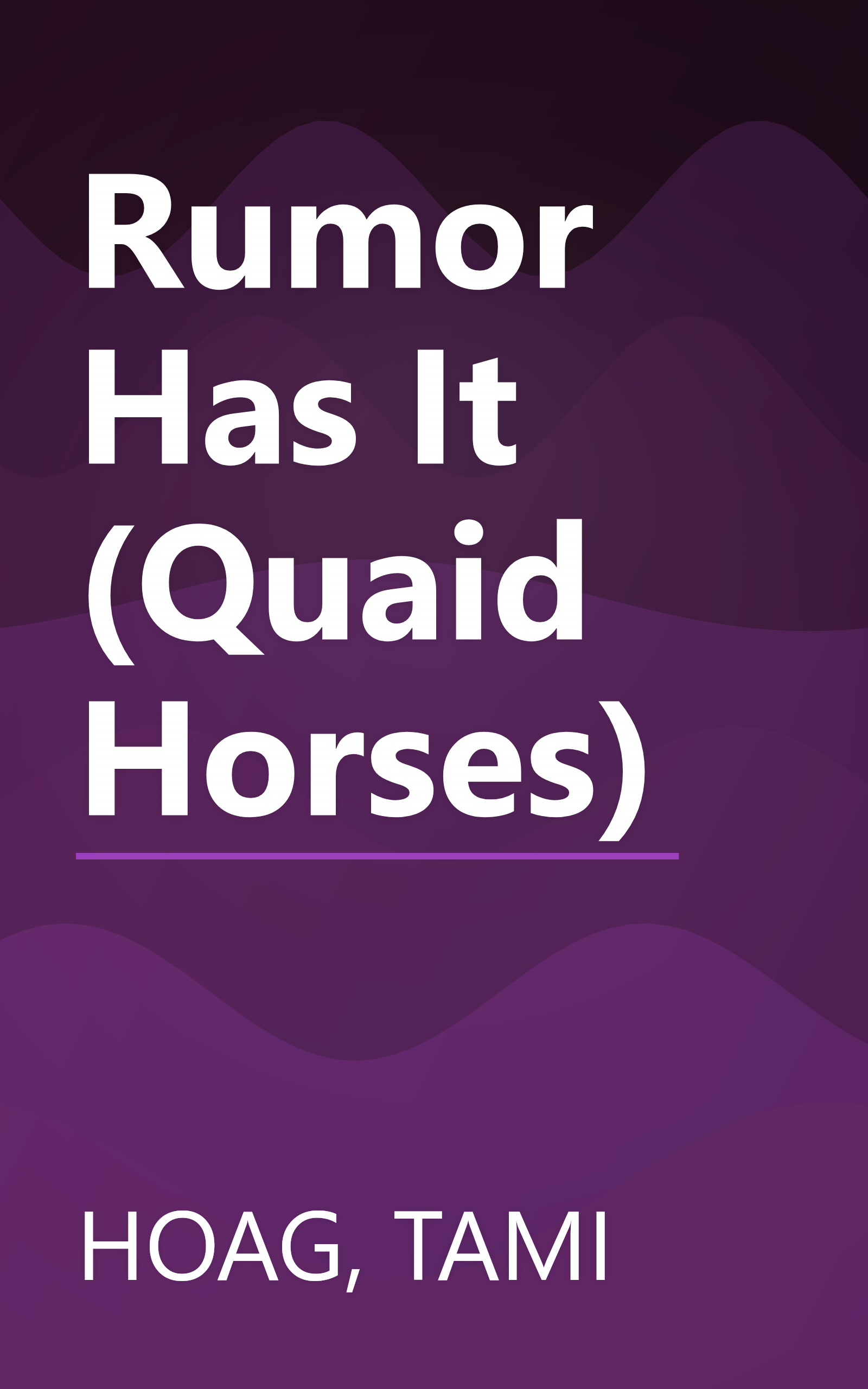 Rumor Has It (Quaid Horses) book cover