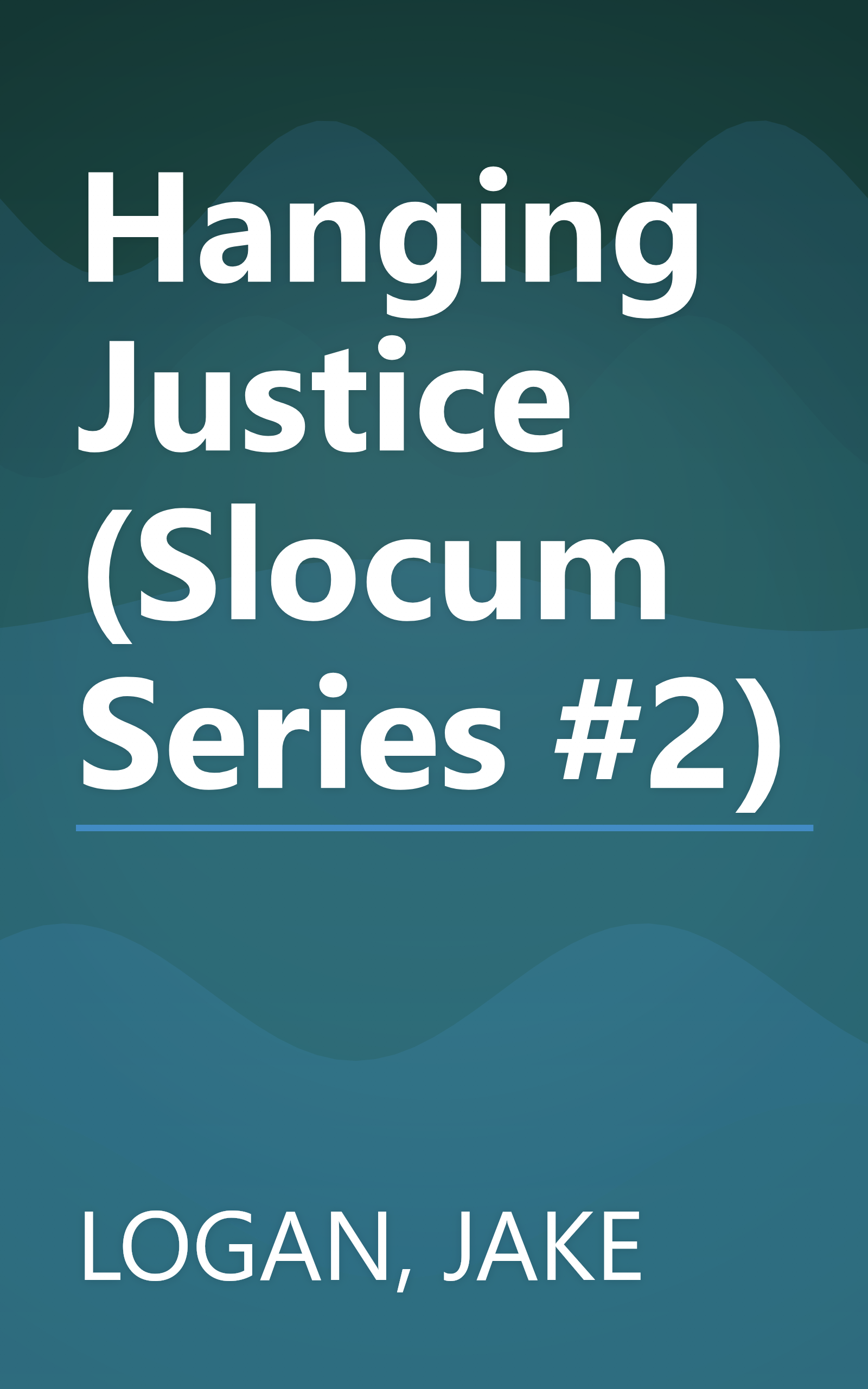 Hanging Justice (Slocum Series #2) book cover