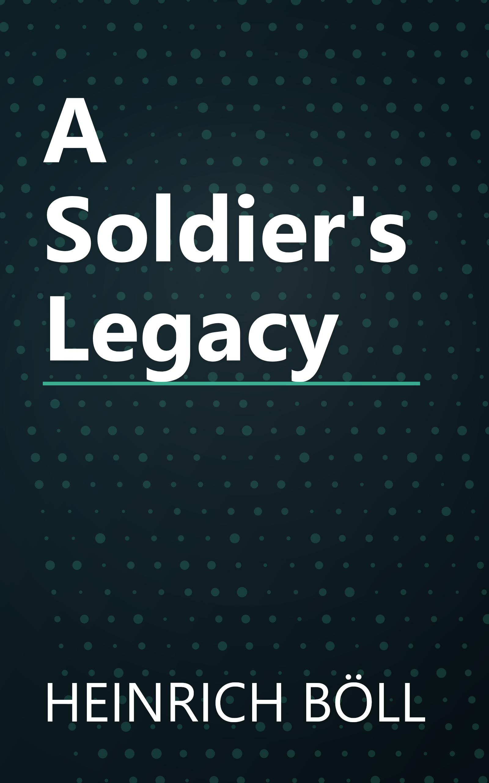 A Soldier's Legacy book cover