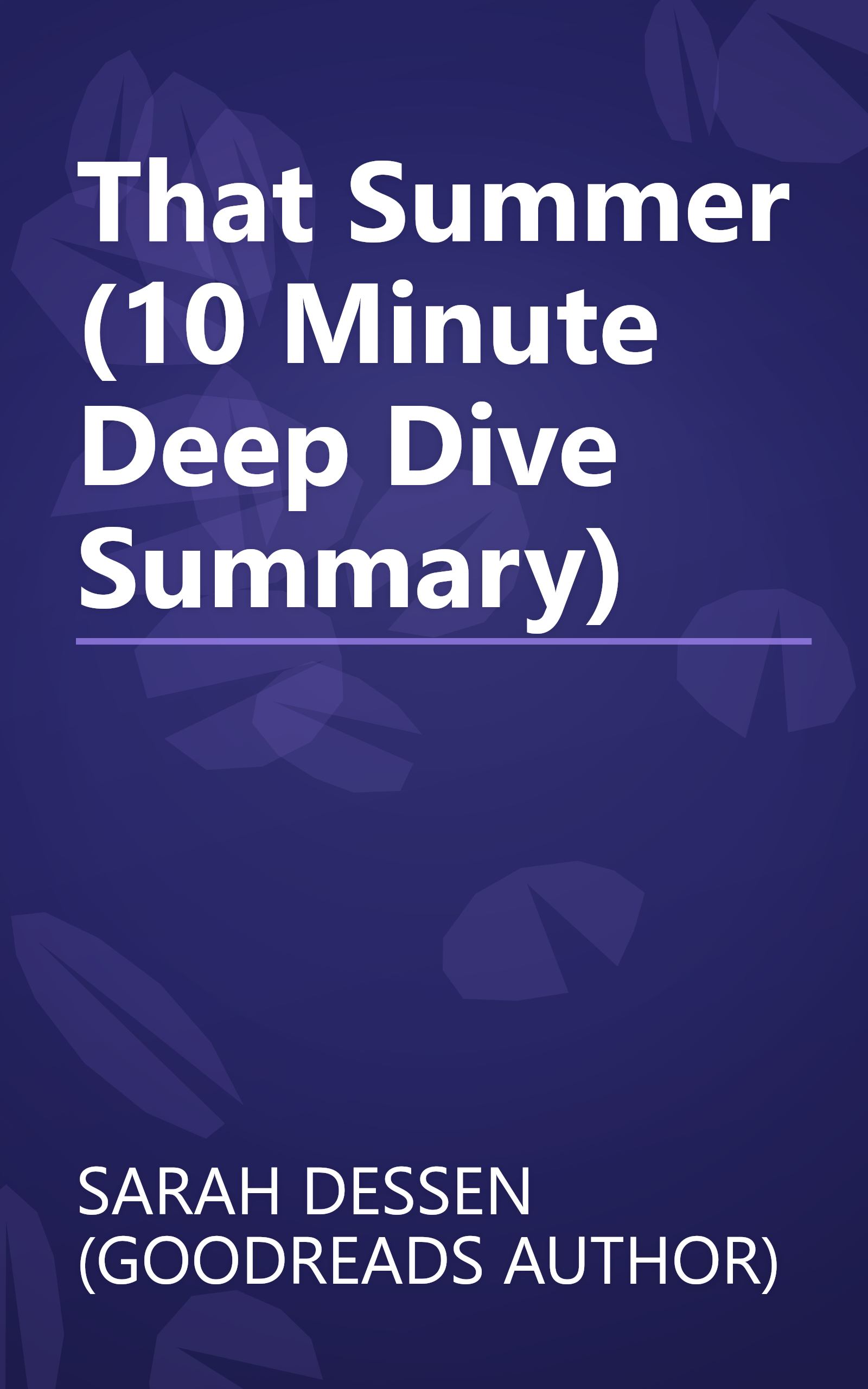 That Summer (10 Minute   Deep Dive Summary) book cover