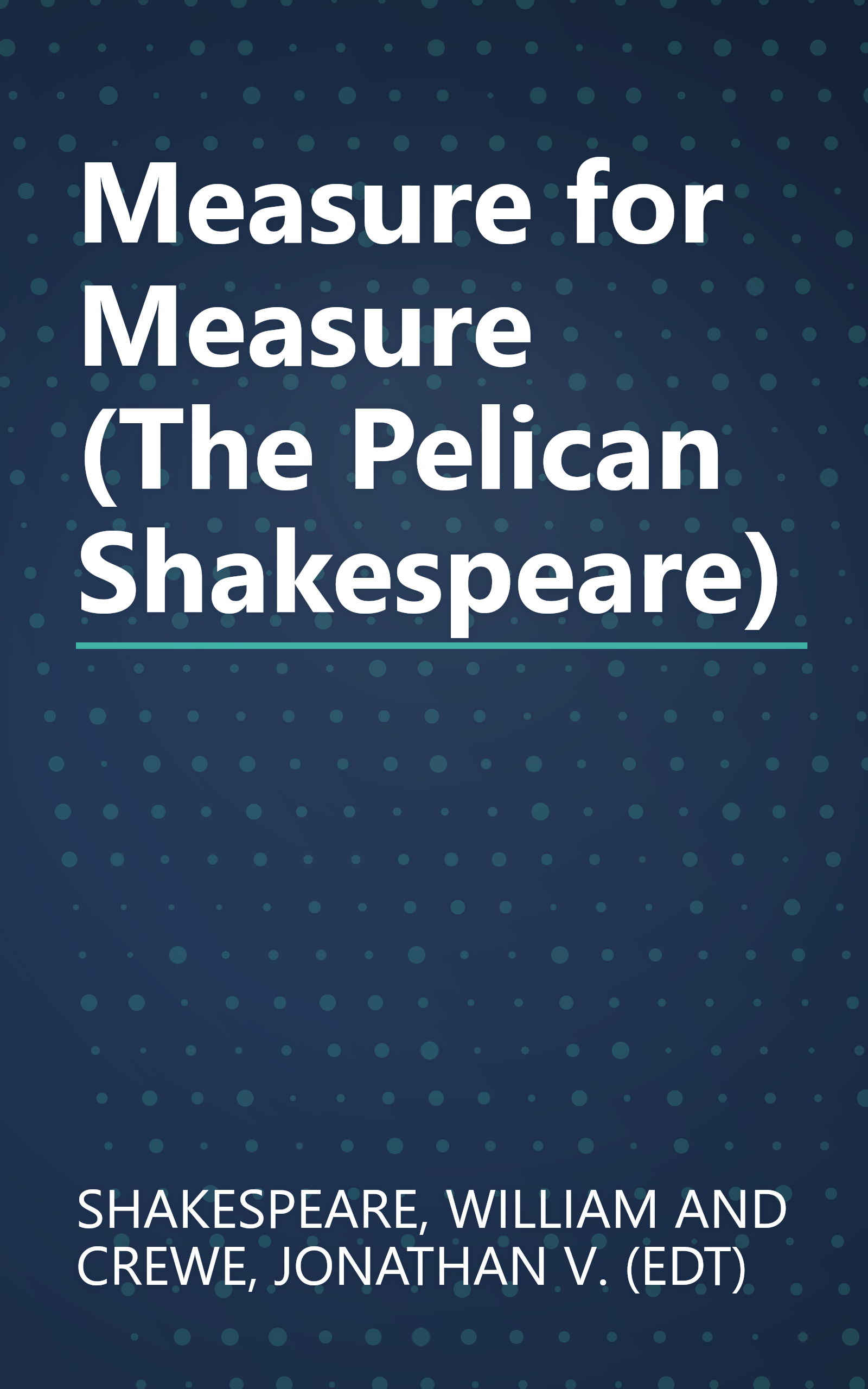 Measure for Measure (The Pelican Shakespeare) book cover