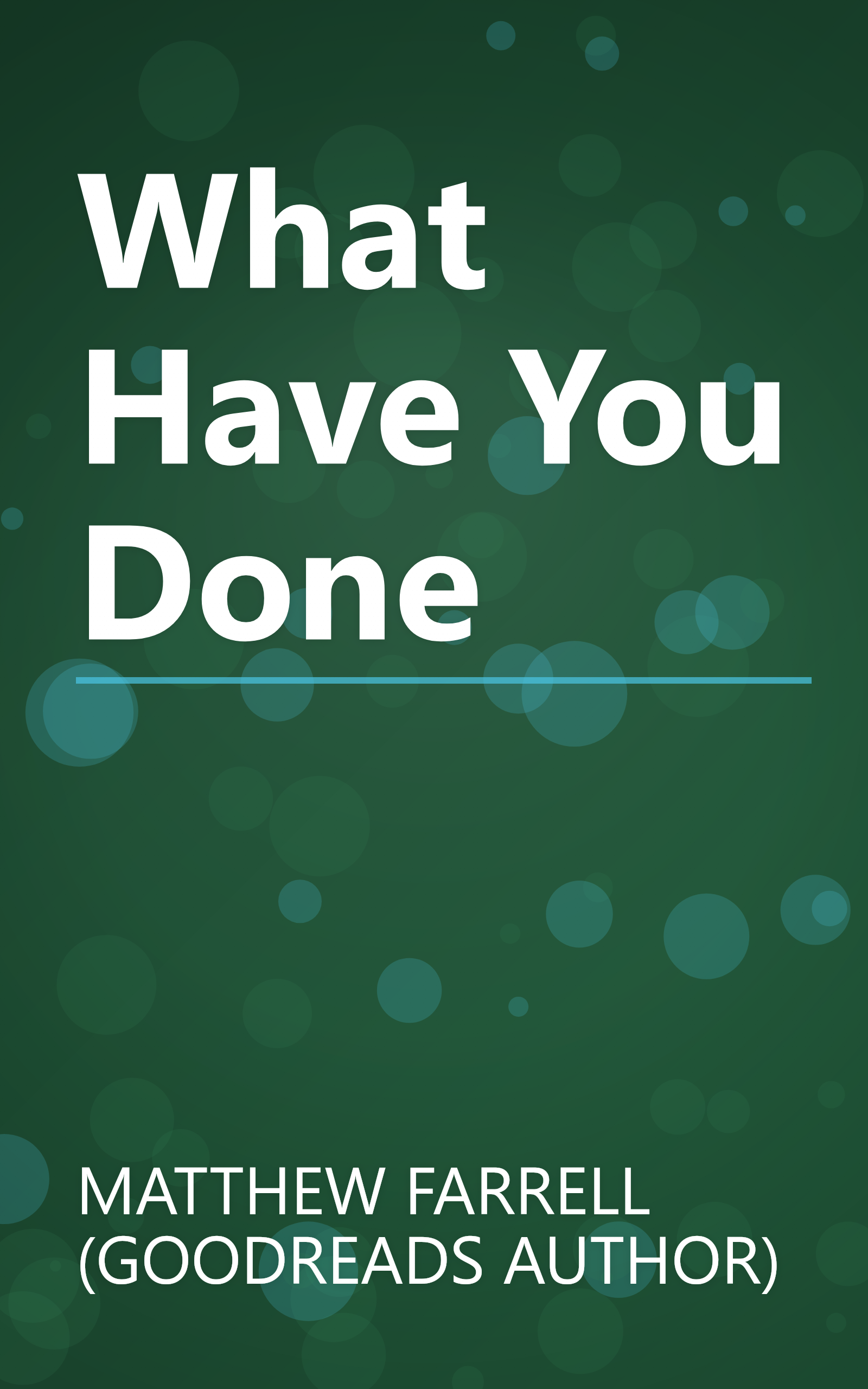 What Have You Done book cover