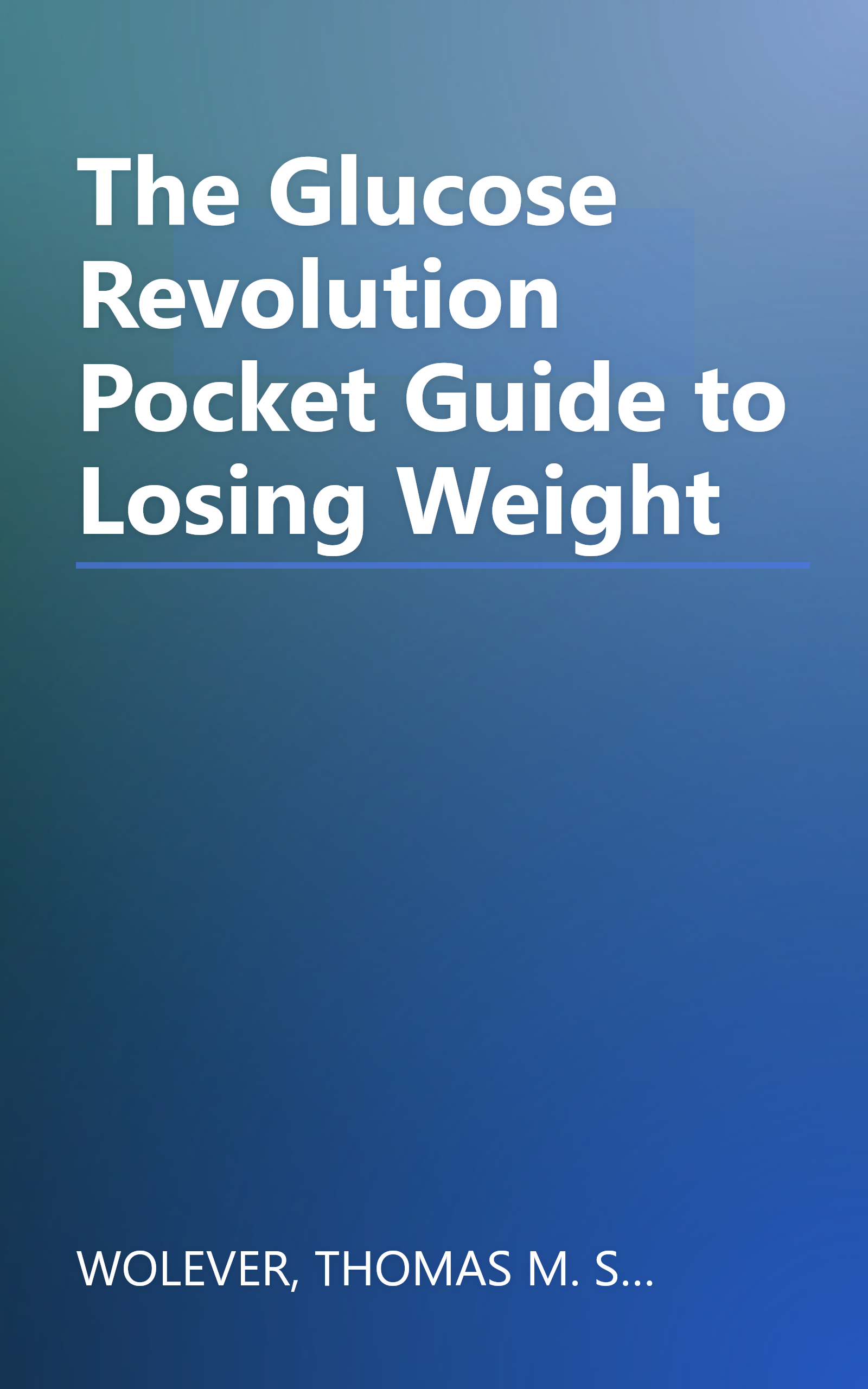The Glucose Revolution Pocket Guide to Losing Weight book cover