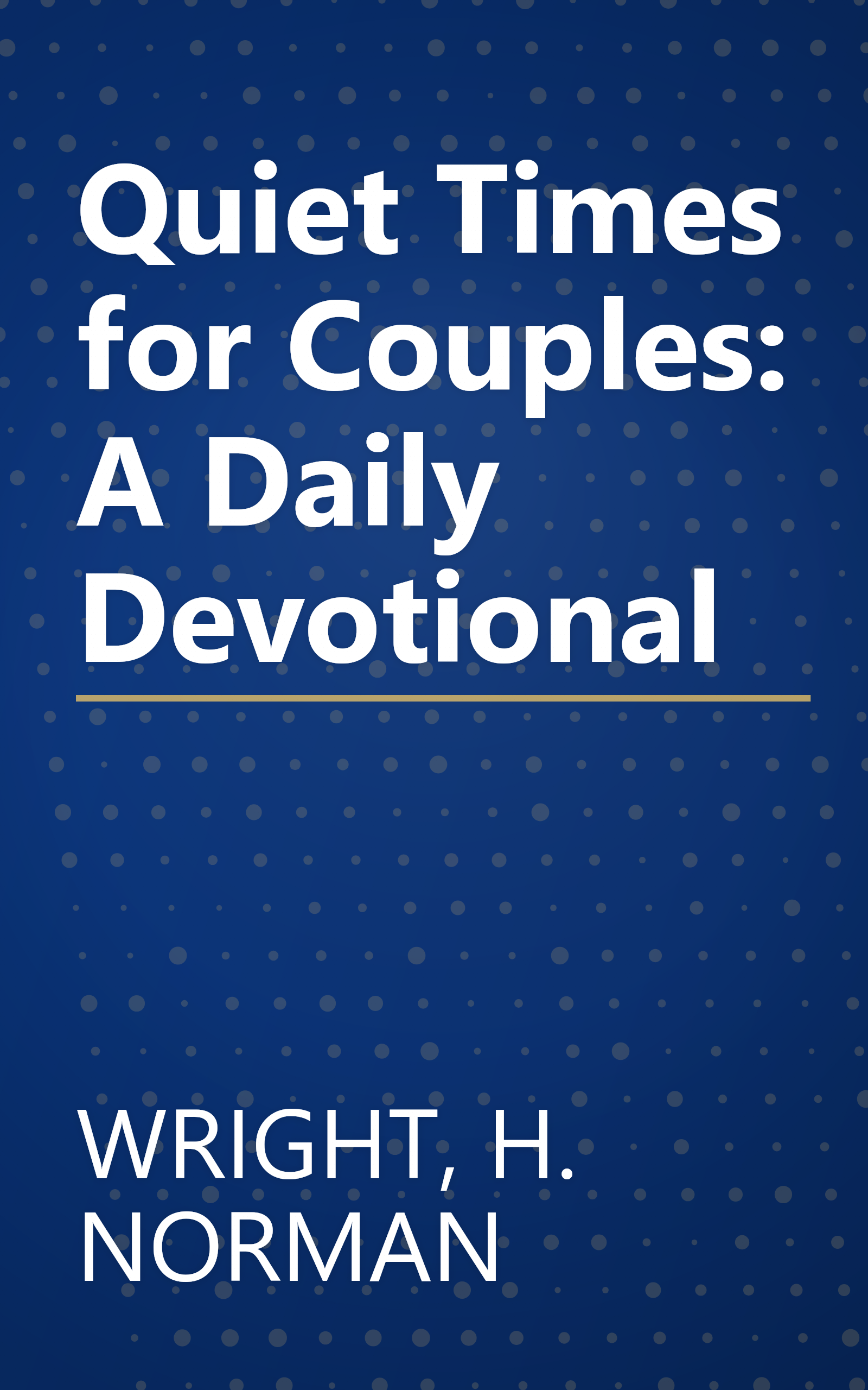 Quiet Times for Couples: A Daily Devotional book cover