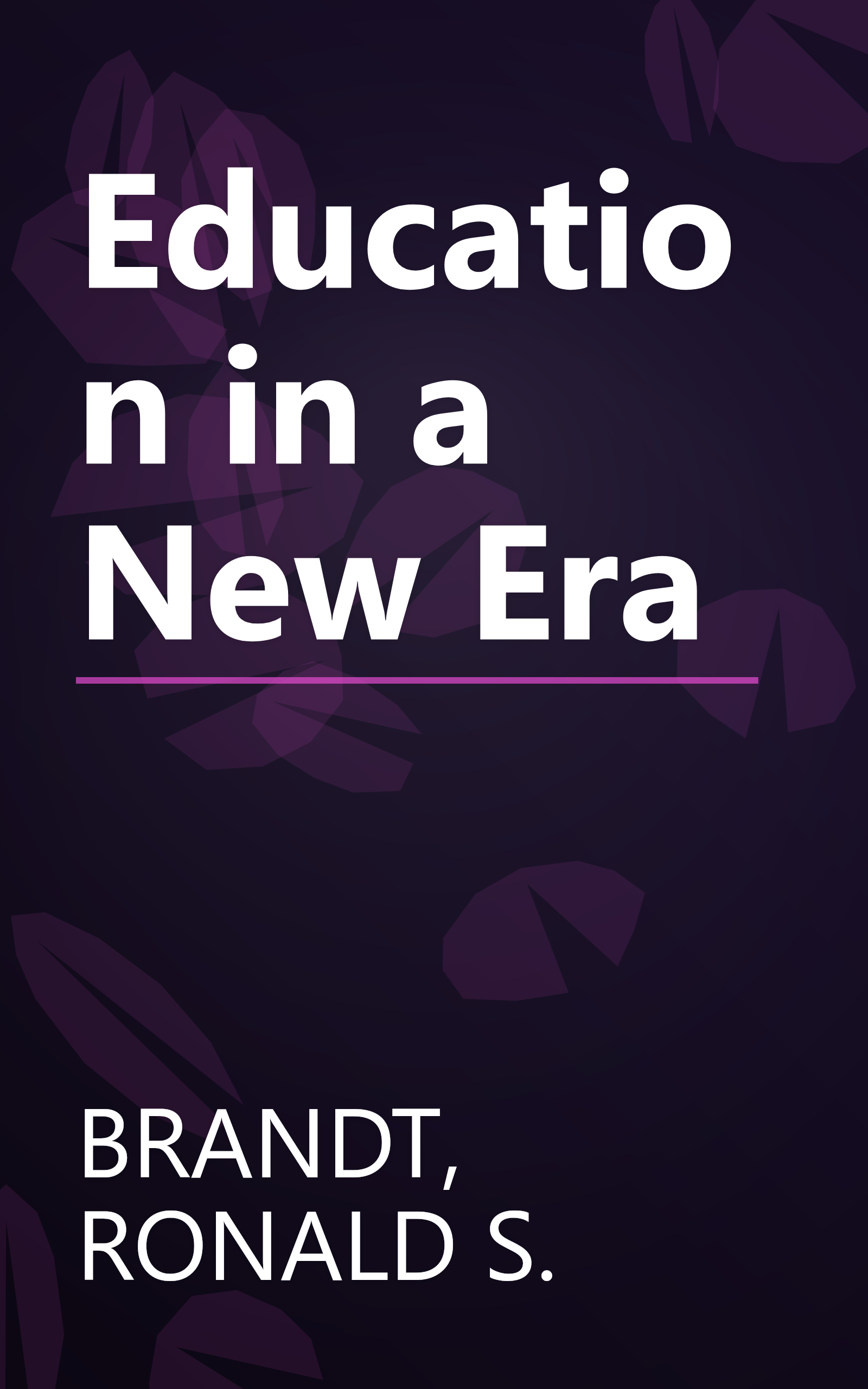 Education in a New Era book cover