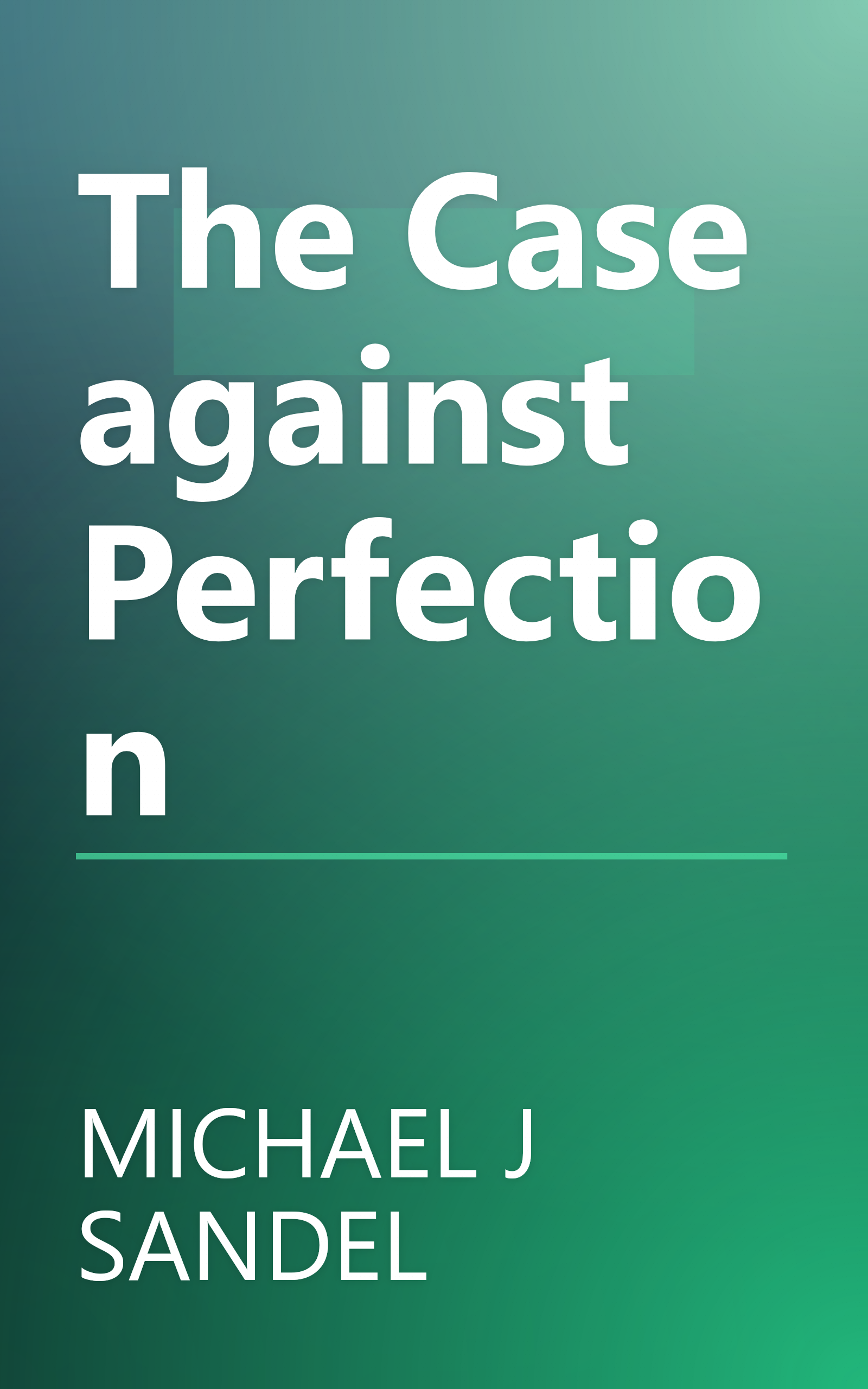 The Case against Perfection book cover