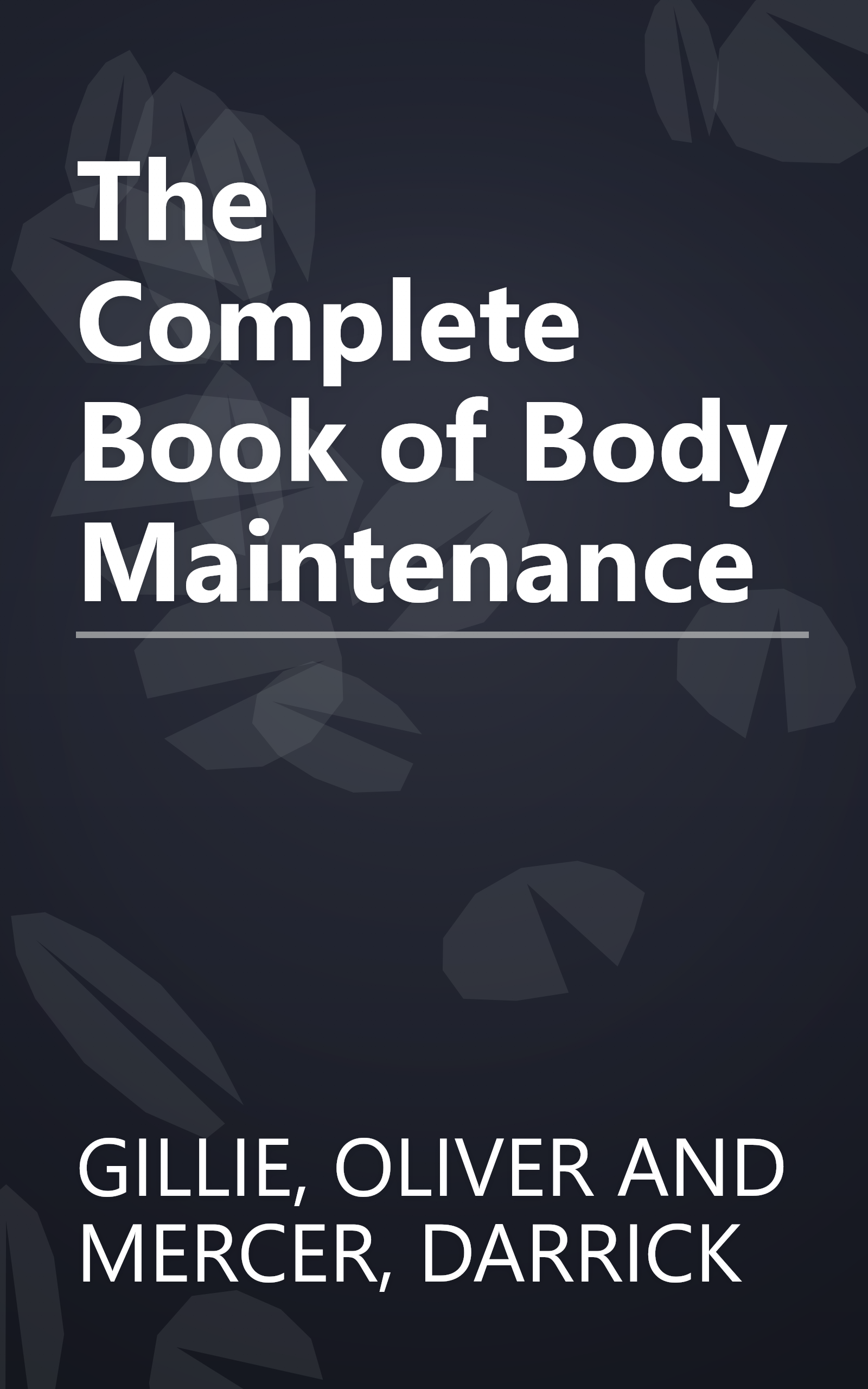 The Complete Book of Body Maintenance book cover