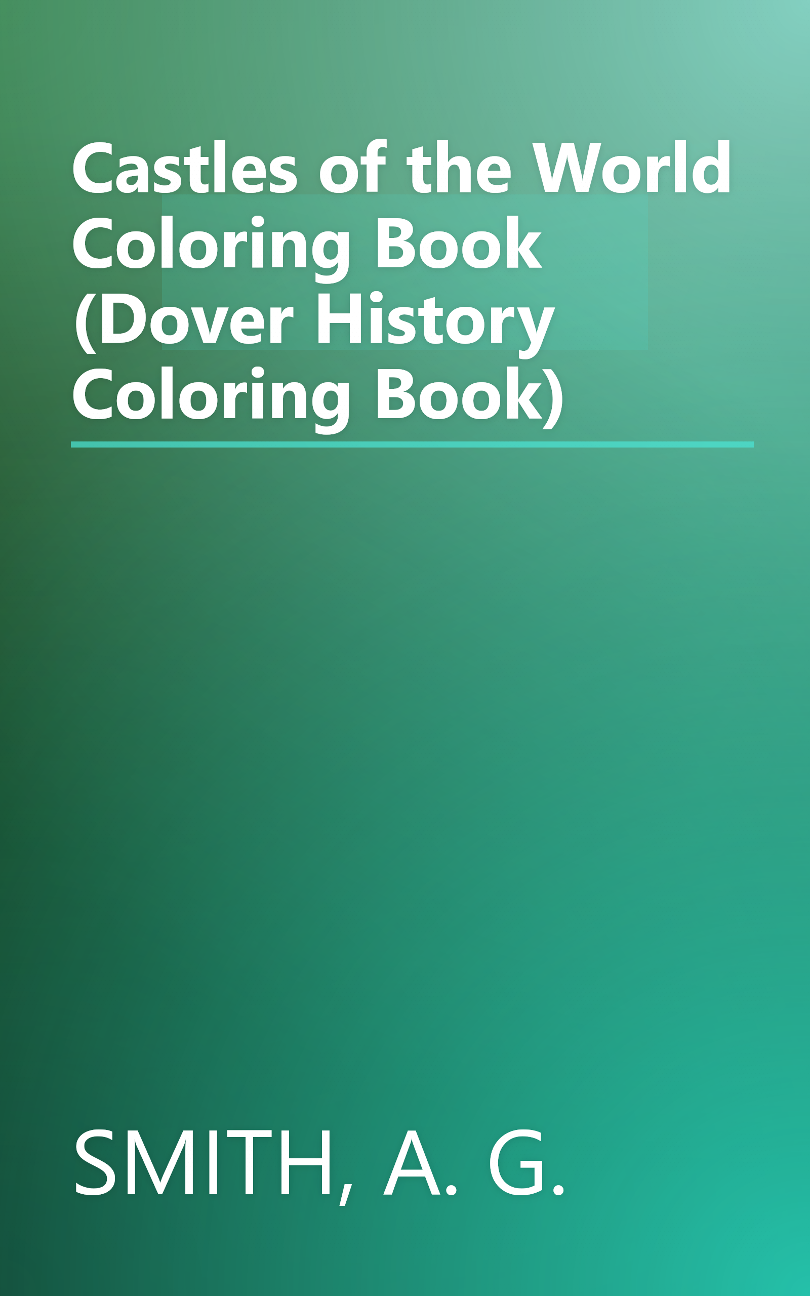 Castles of the World Coloring Book (Dover History Coloring Book) book cover