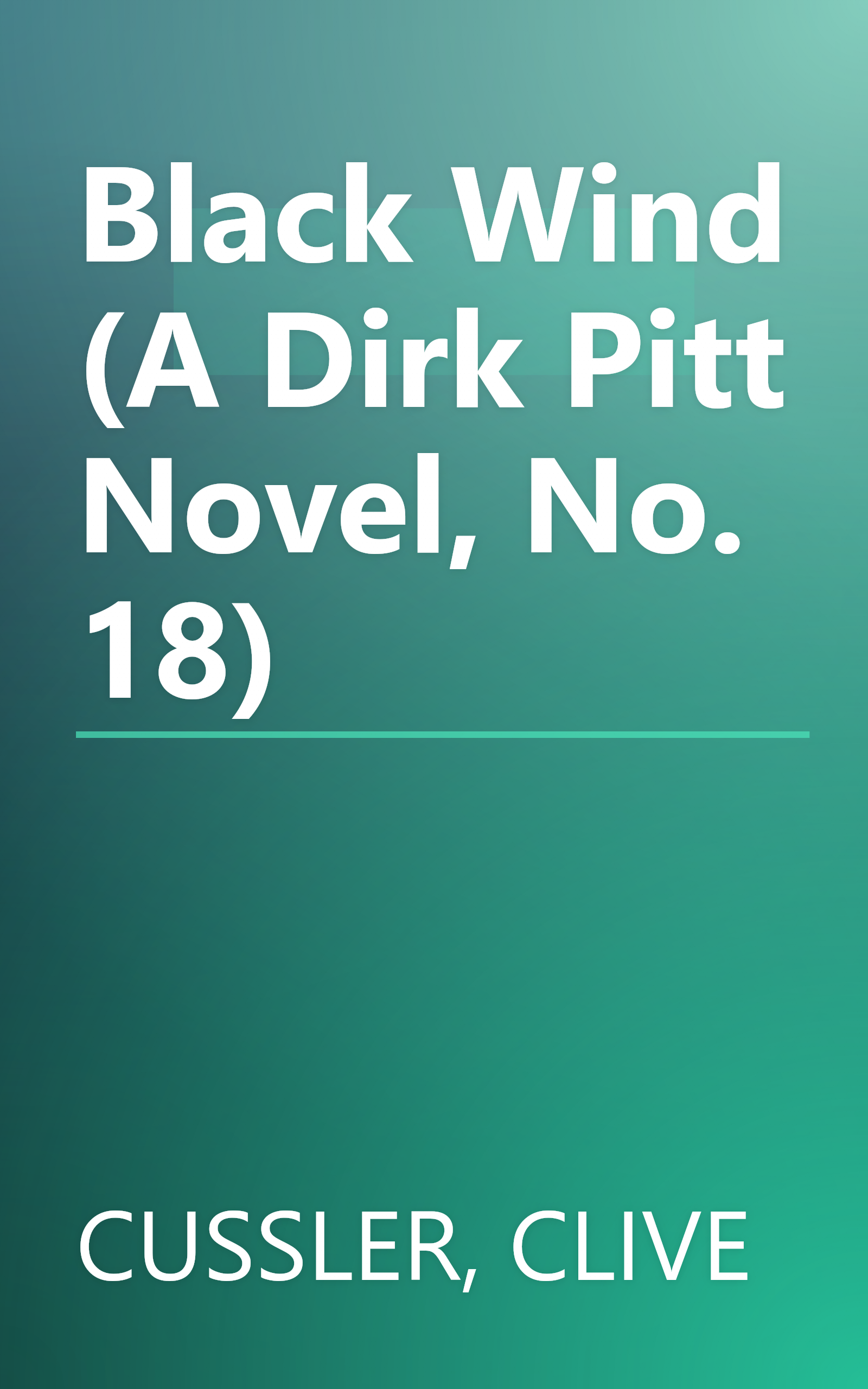 Black Wind (A Dirk Pitt Novel, No. 18) book cover