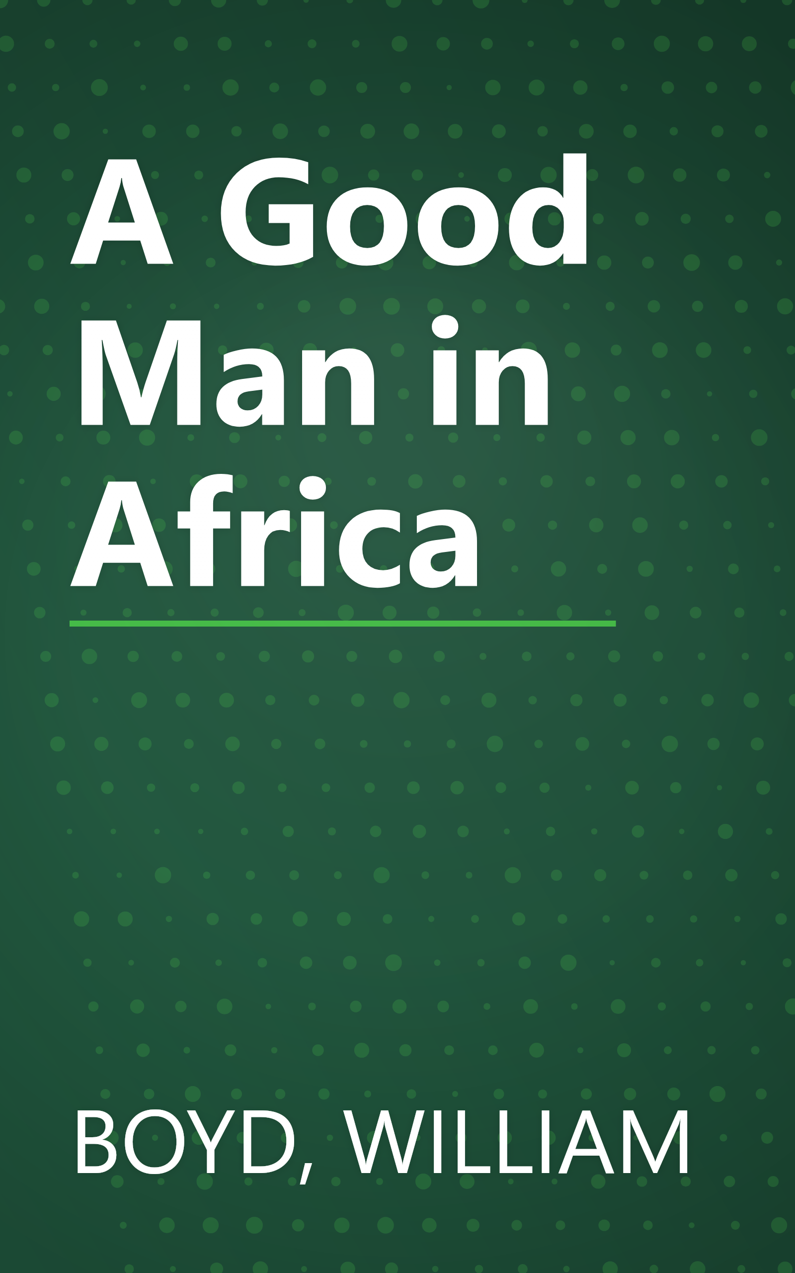 A Good Man in Africa book cover