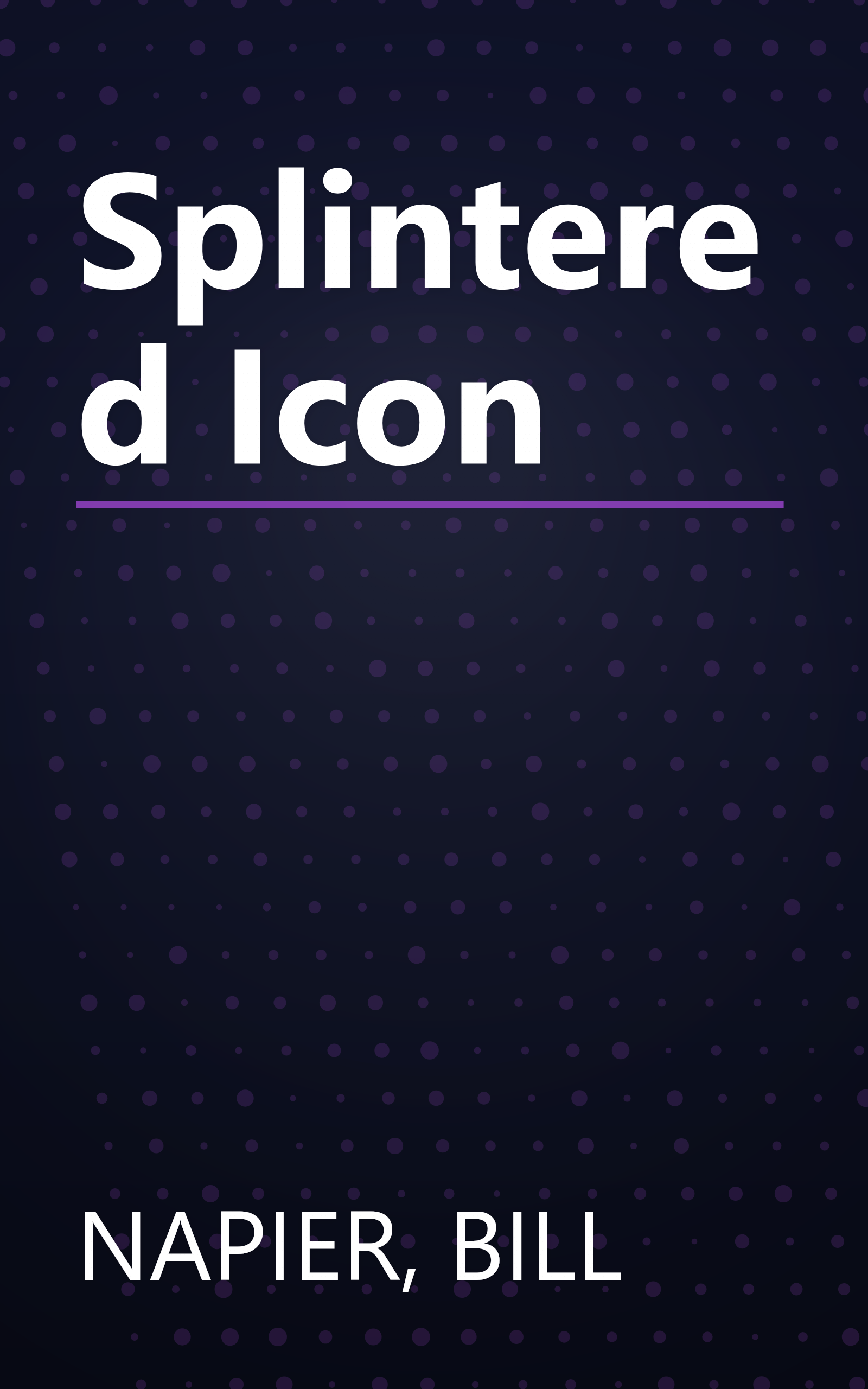 Splintered Icon book cover