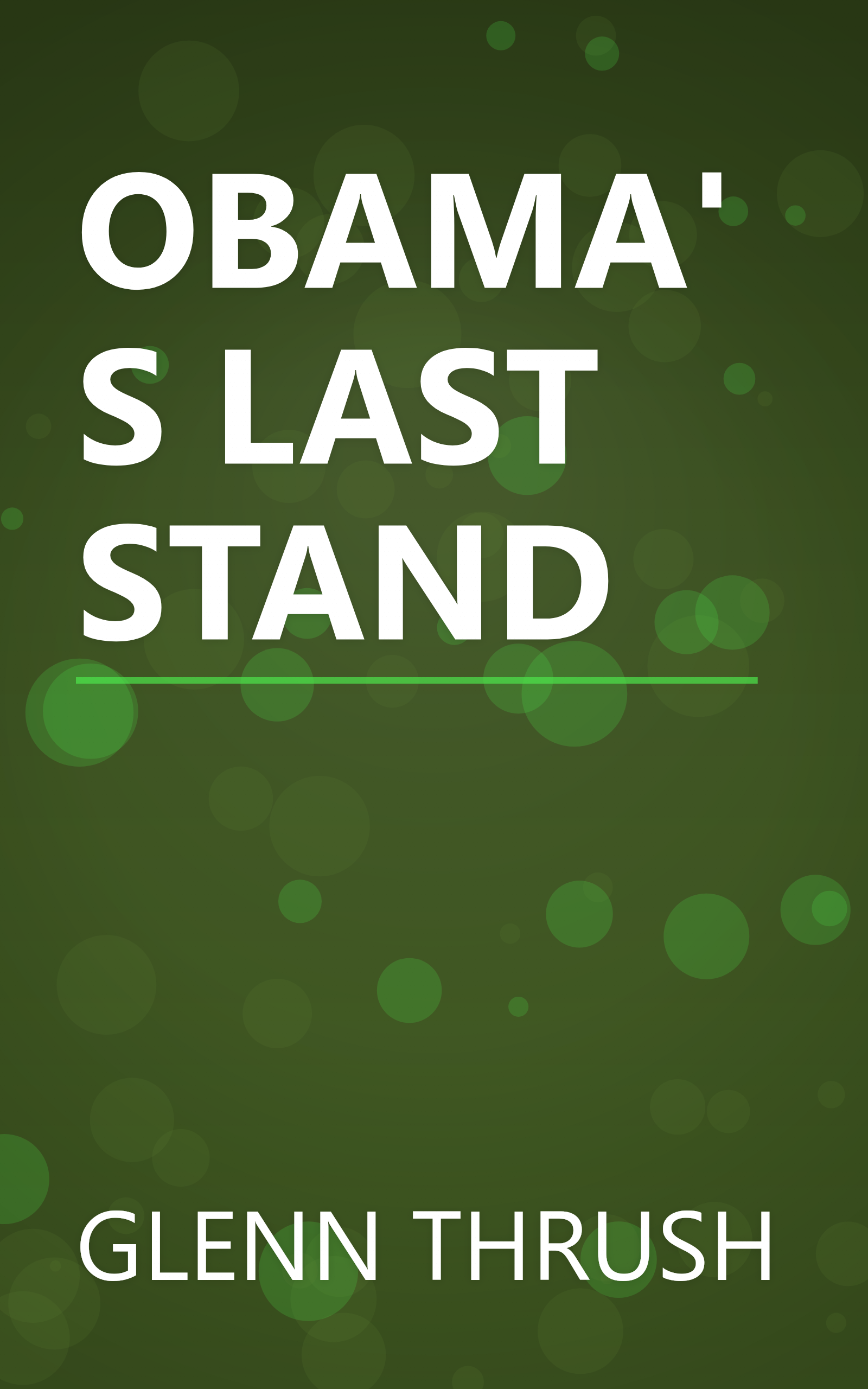 OBAMA'S LAST STAND book cover