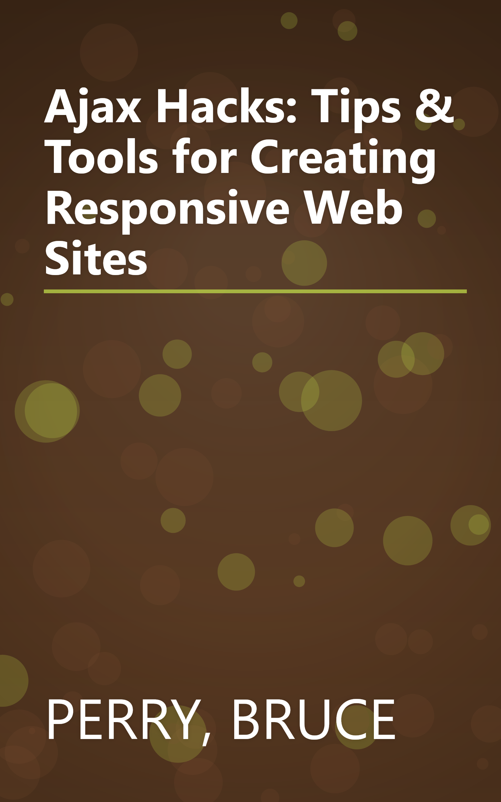 Ajax Hacks: Tips & Tools for Creating Responsive Web Sites book cover