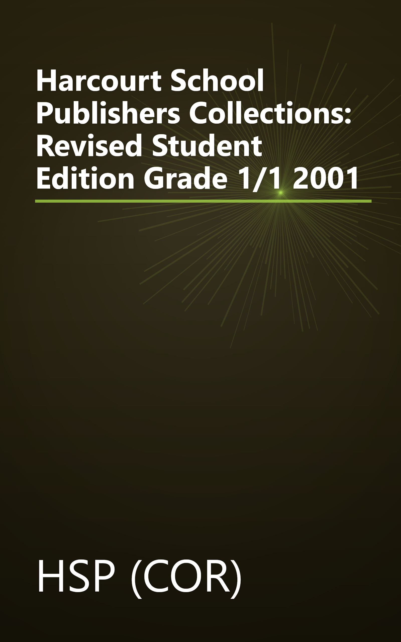 Harcourt School Publishers Collections: Revised Student Edition Grade 1/1 2001 book cover