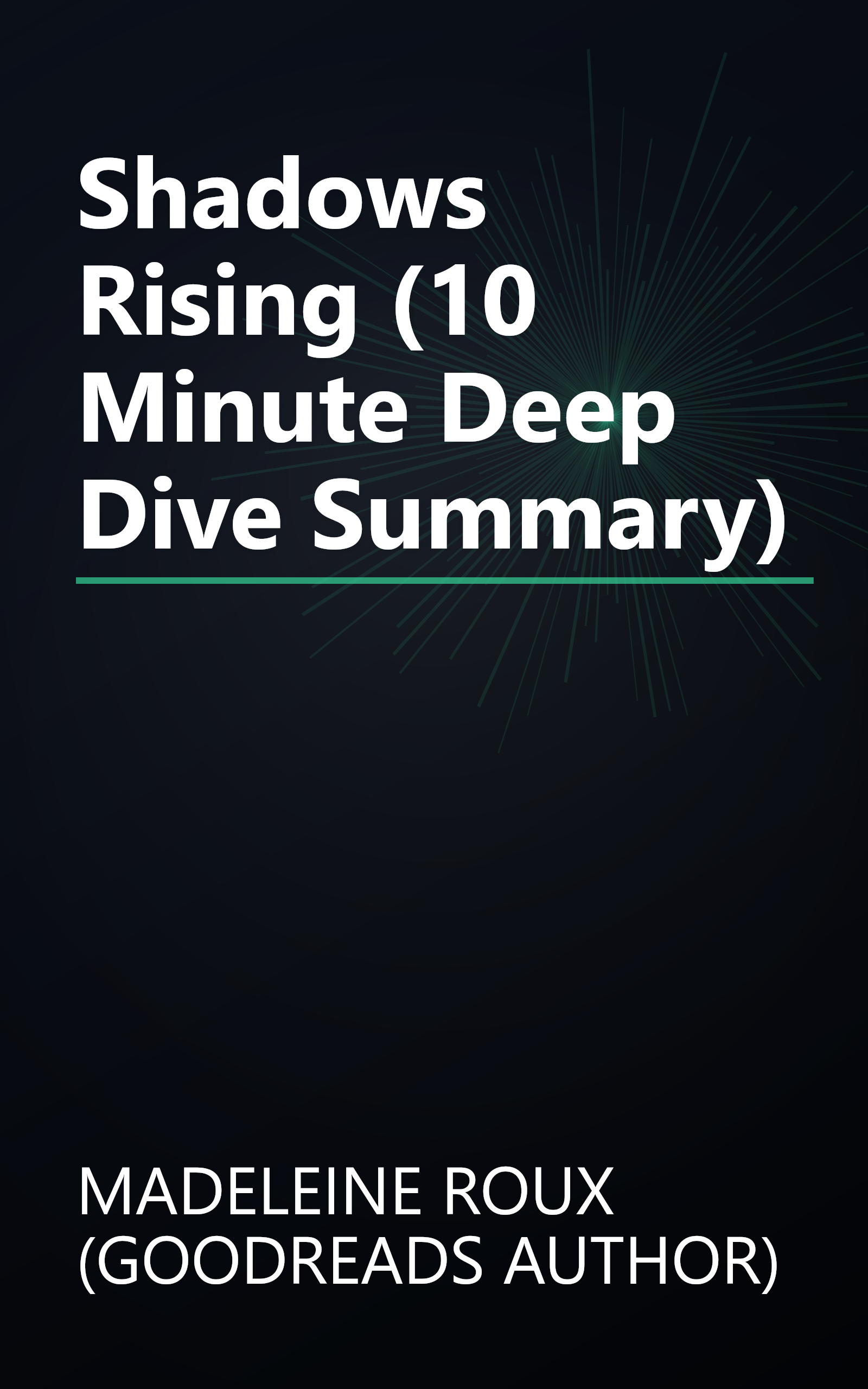 Shadows Rising (10 Minute   Deep Dive Summary) book cover