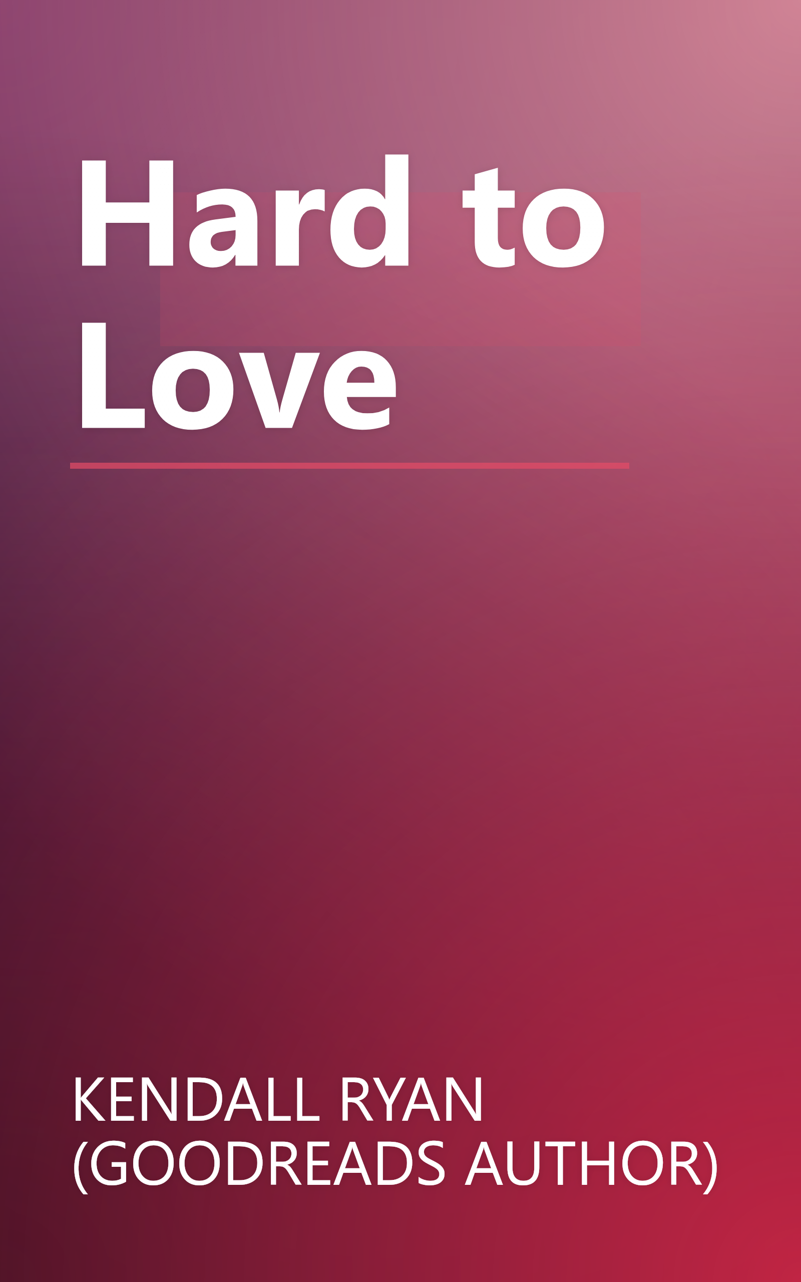 Hard to Love book cover