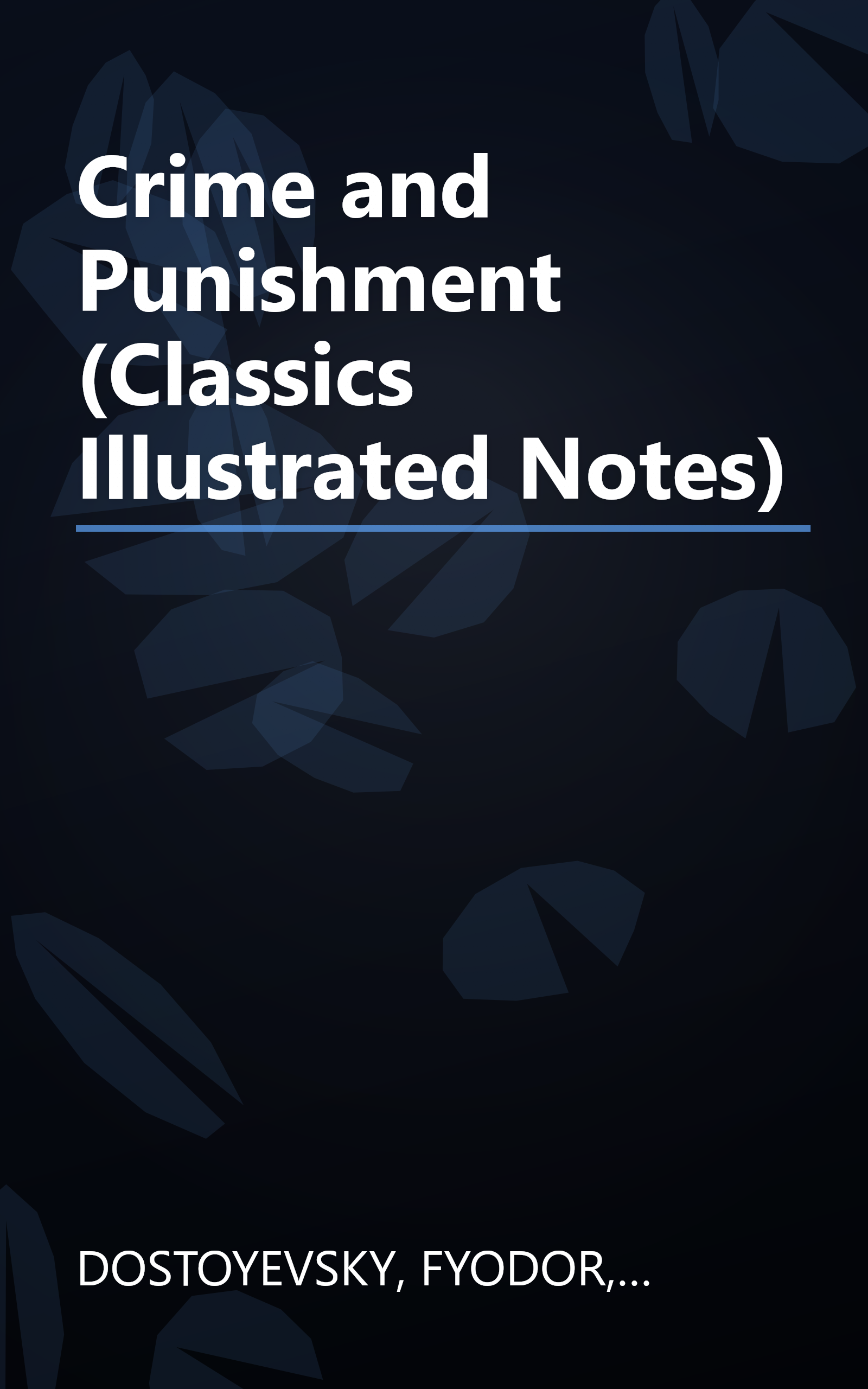 Crime and Punishment (Classics Illustrated Notes) book cover