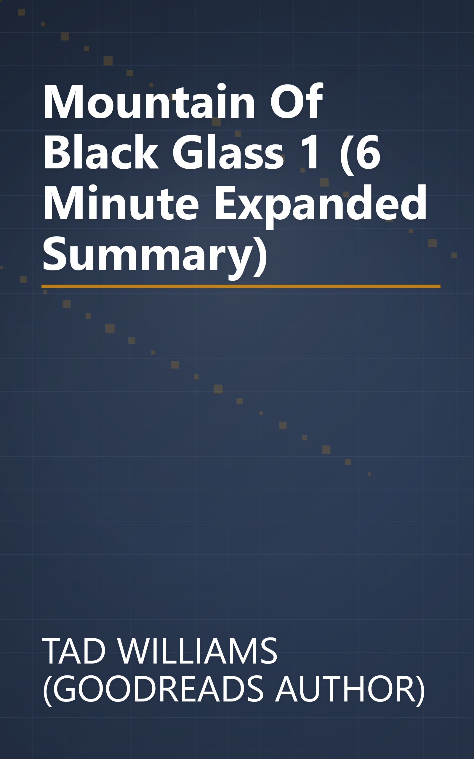 Mountain Of Black Glass 1 (6 Minute   Expanded Summary) book cover