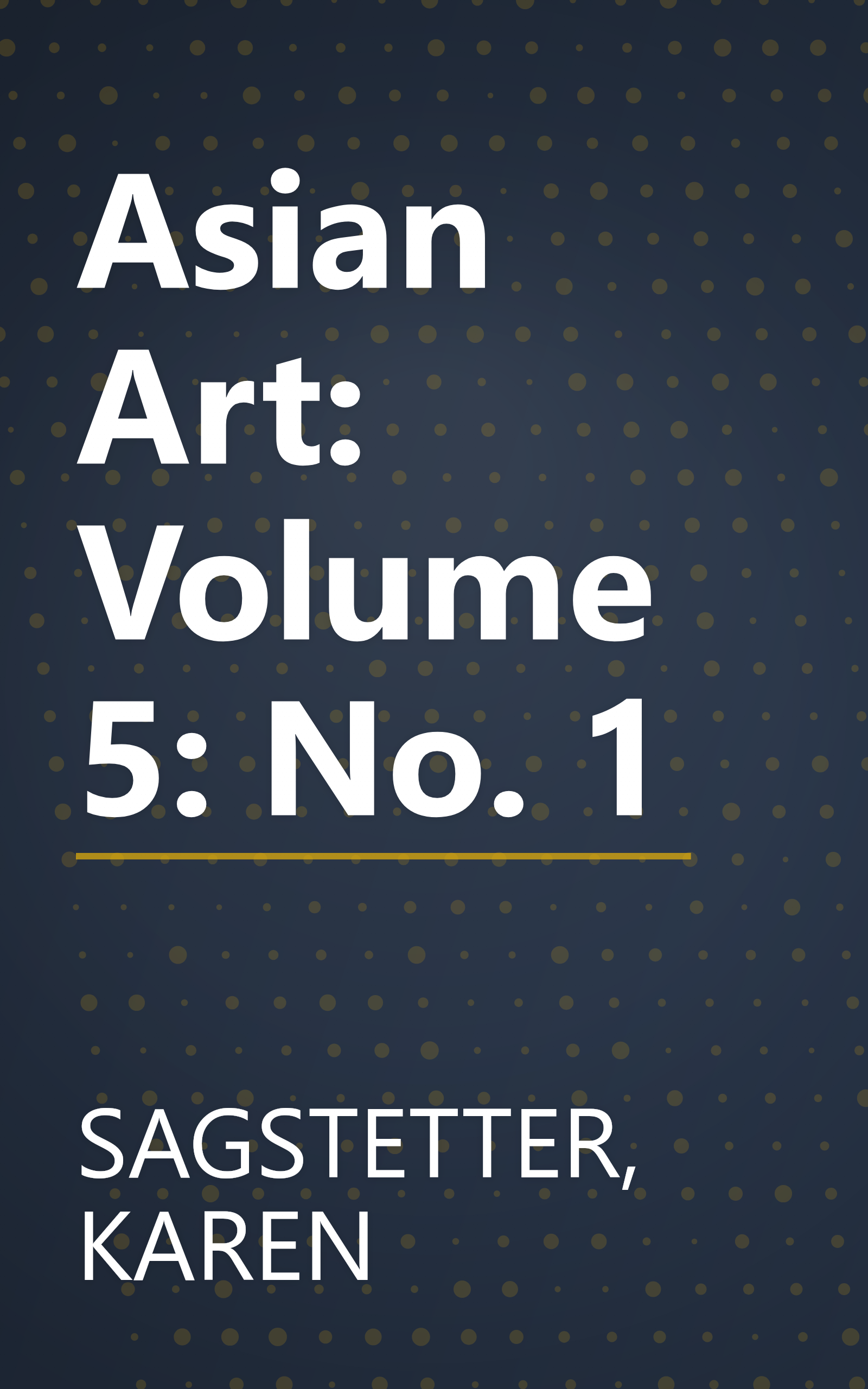 Asian Art: Volume 5: No. 1 book cover