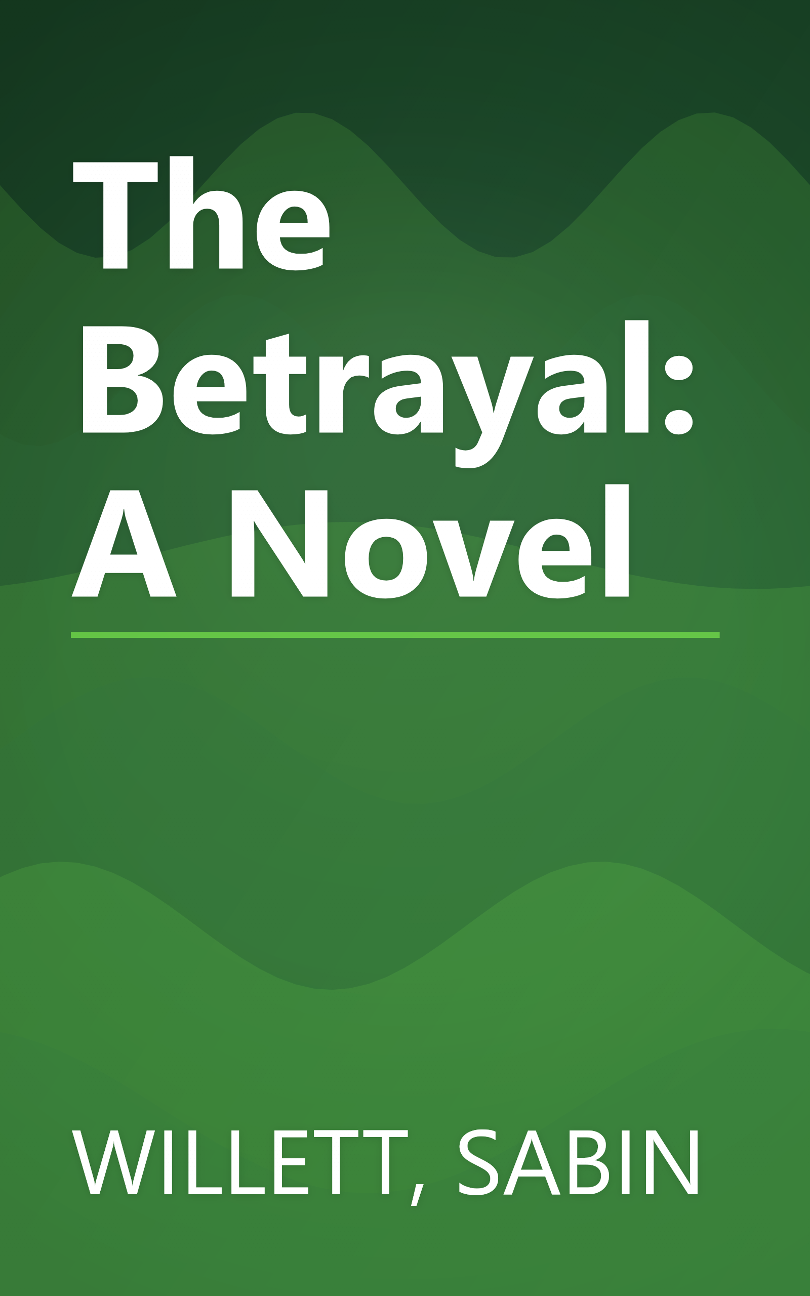 The Betrayal: A Novel book cover