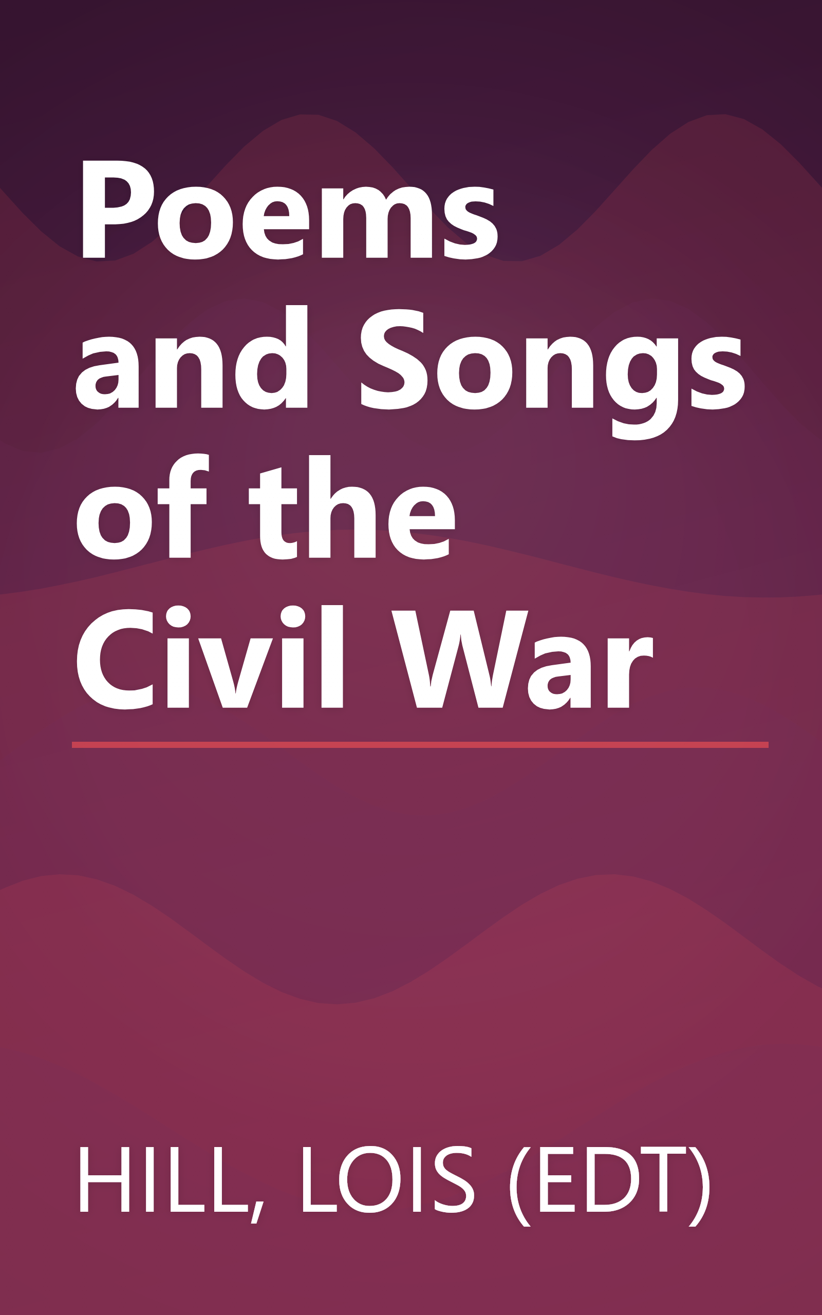 Poems and Songs of the Civil War book cover