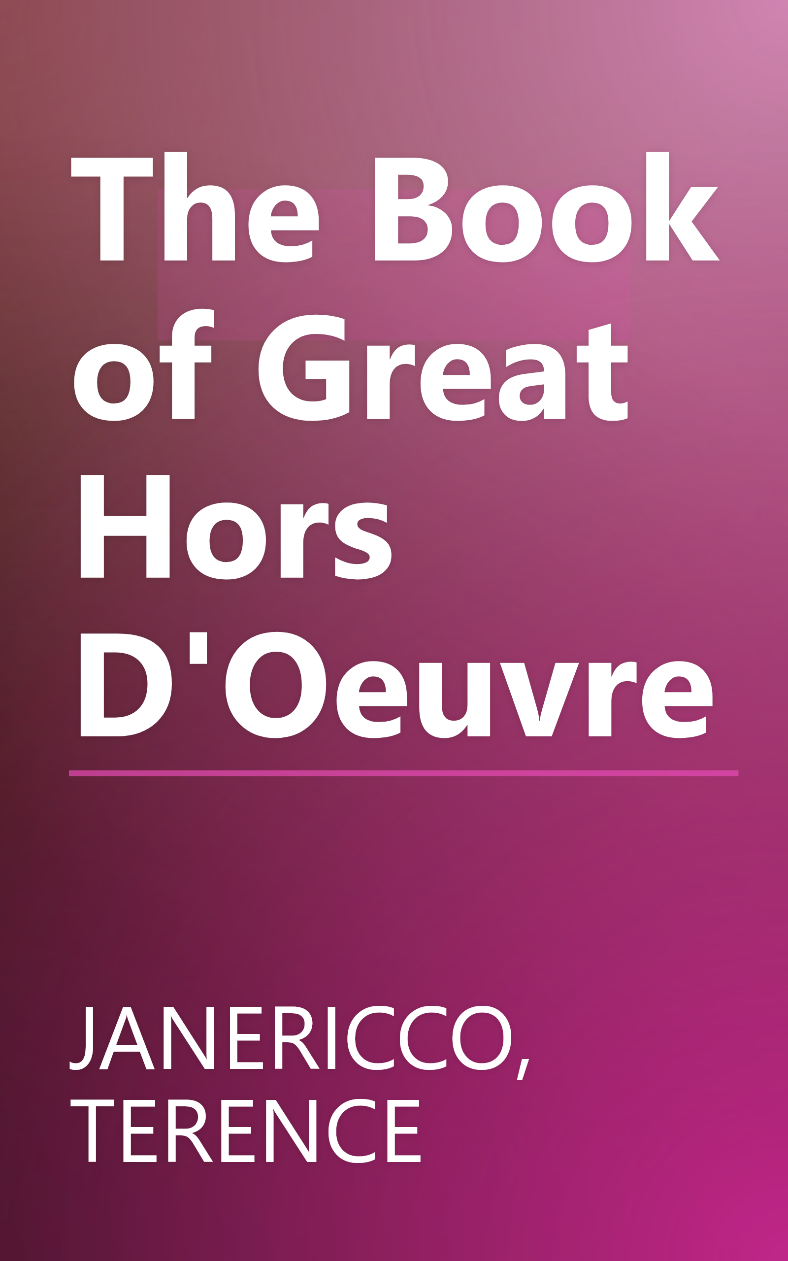 The Book of Great Hors D'Oeuvre book cover
