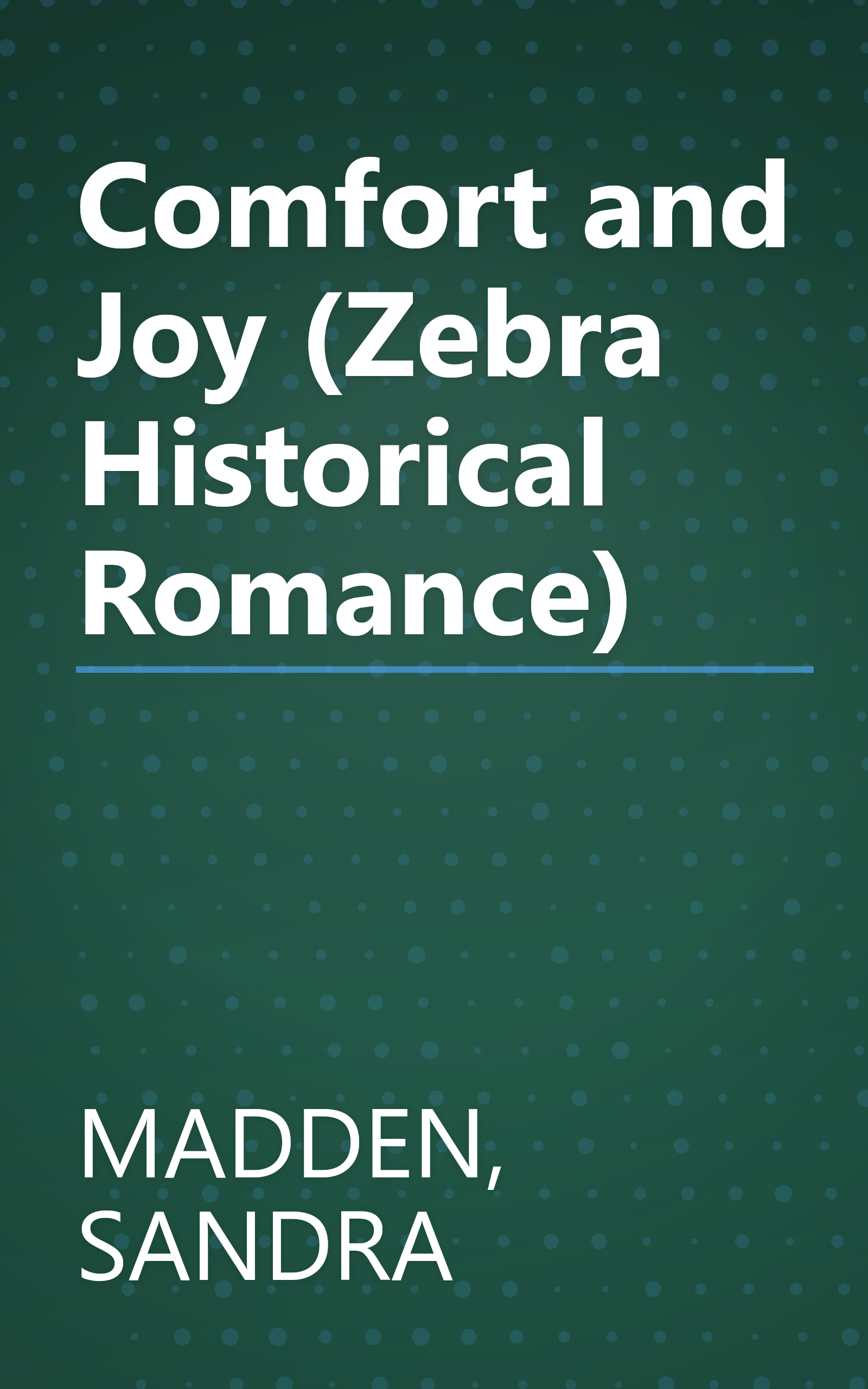 Comfort and Joy (Zebra Historical Romance) book cover