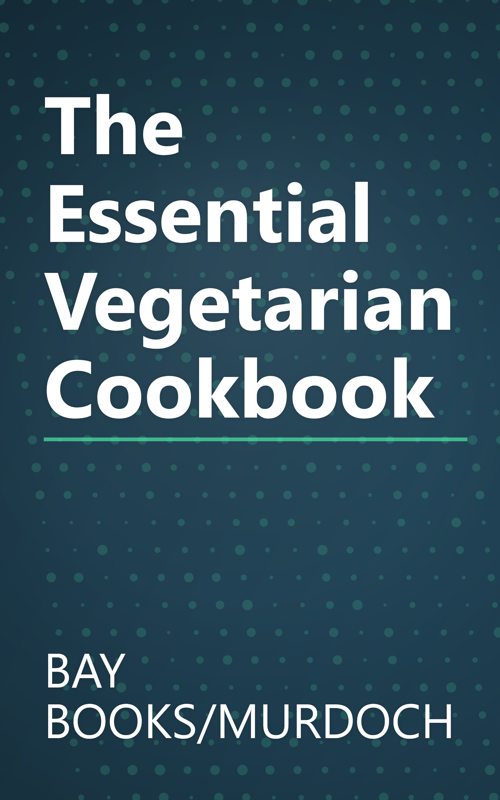 The Essential Vegetarian Cookbook book cover