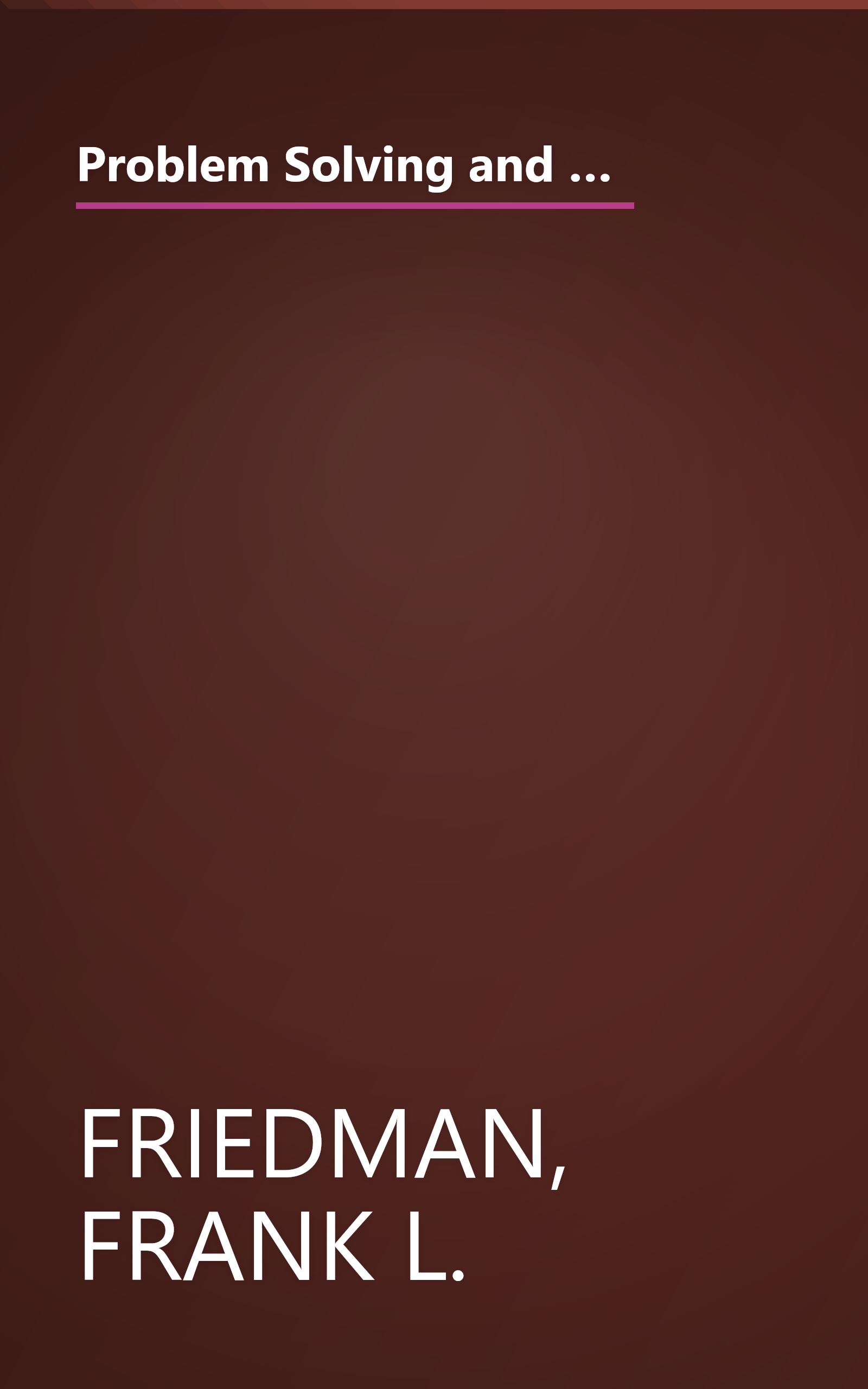 Problem Solving and Structured Programming in Watfiv (Addison-Wesley series in computer science and information processing) book cover