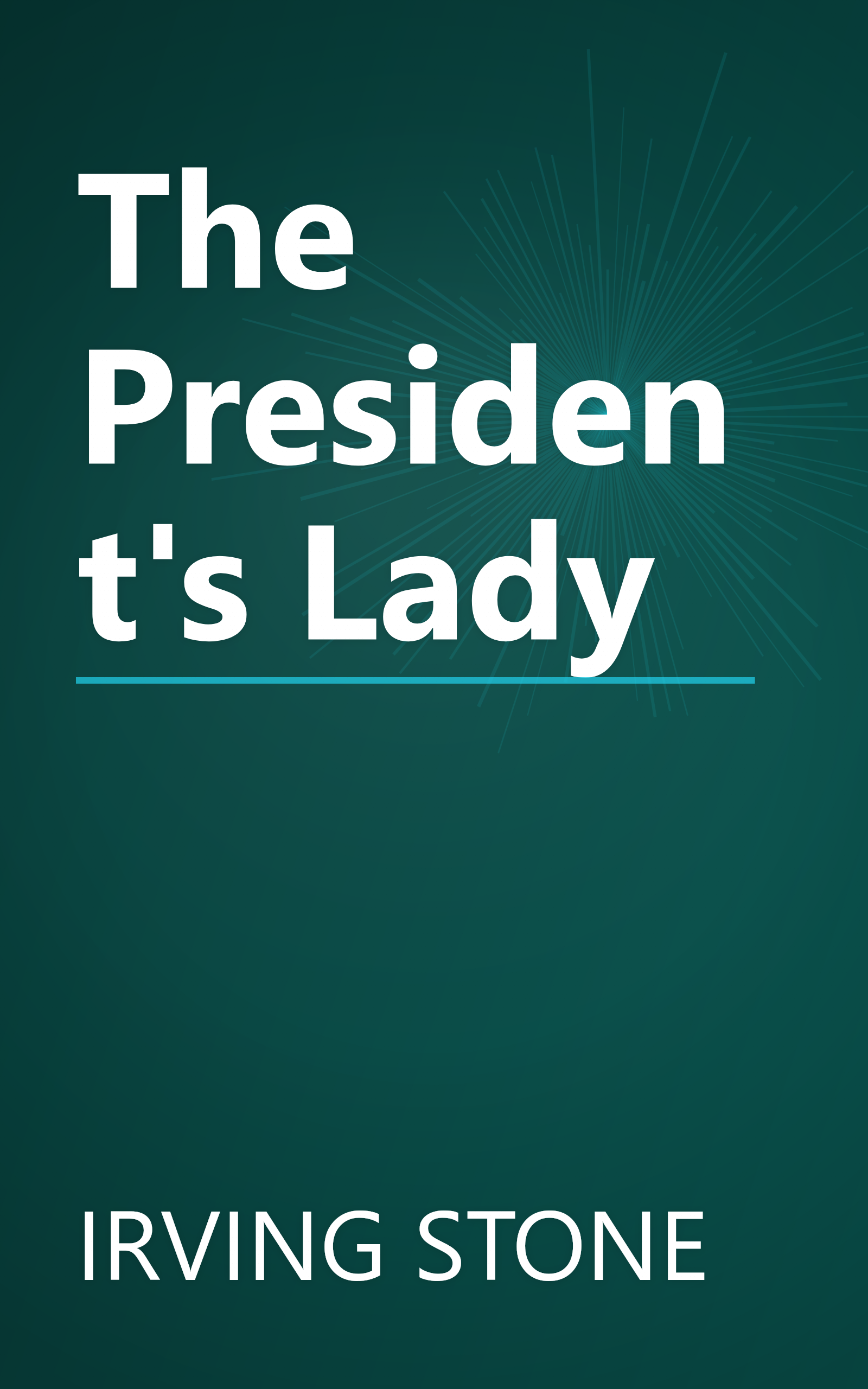 The President's Lady book cover