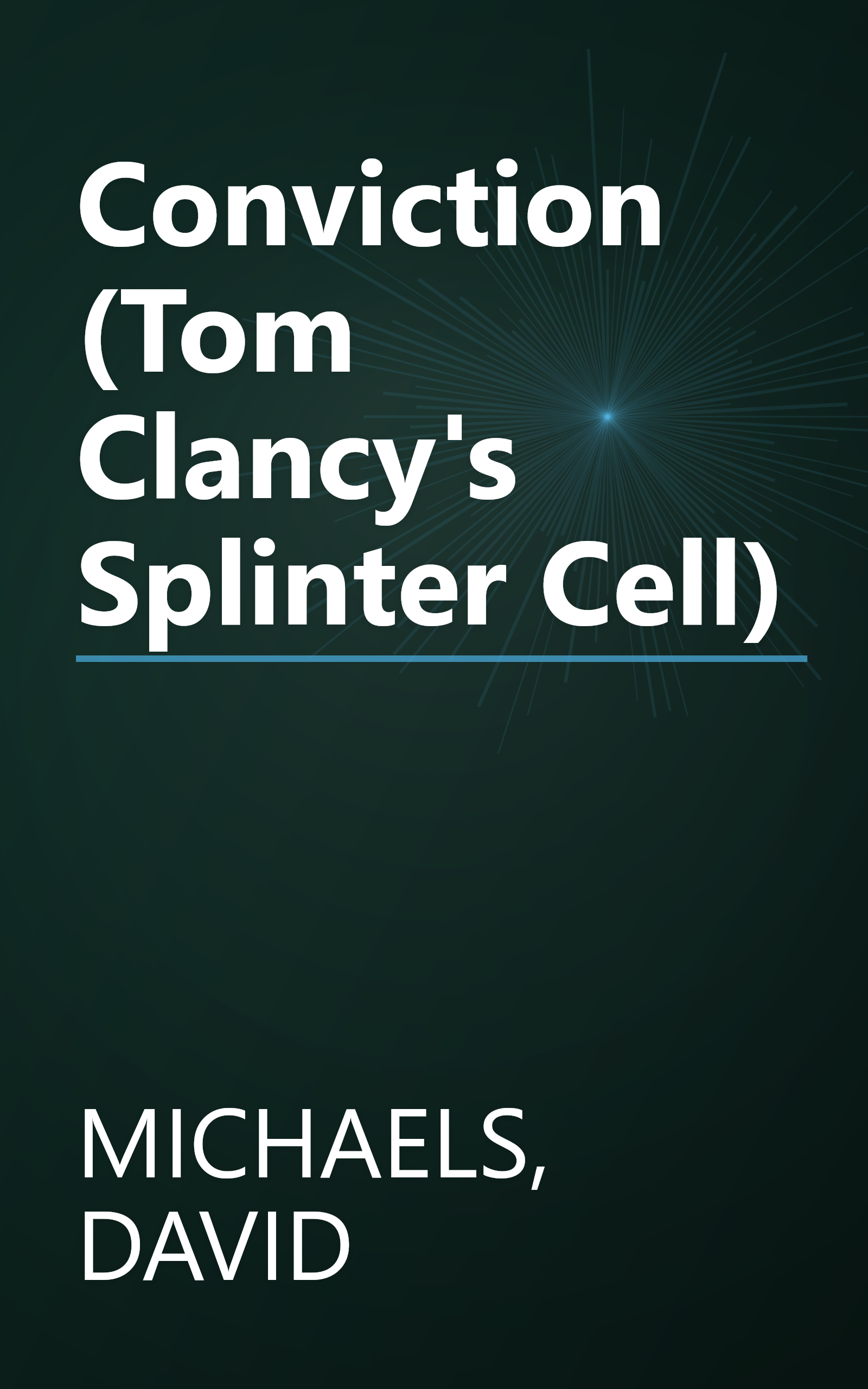 Conviction (Tom Clancy's Splinter Cell) book cover