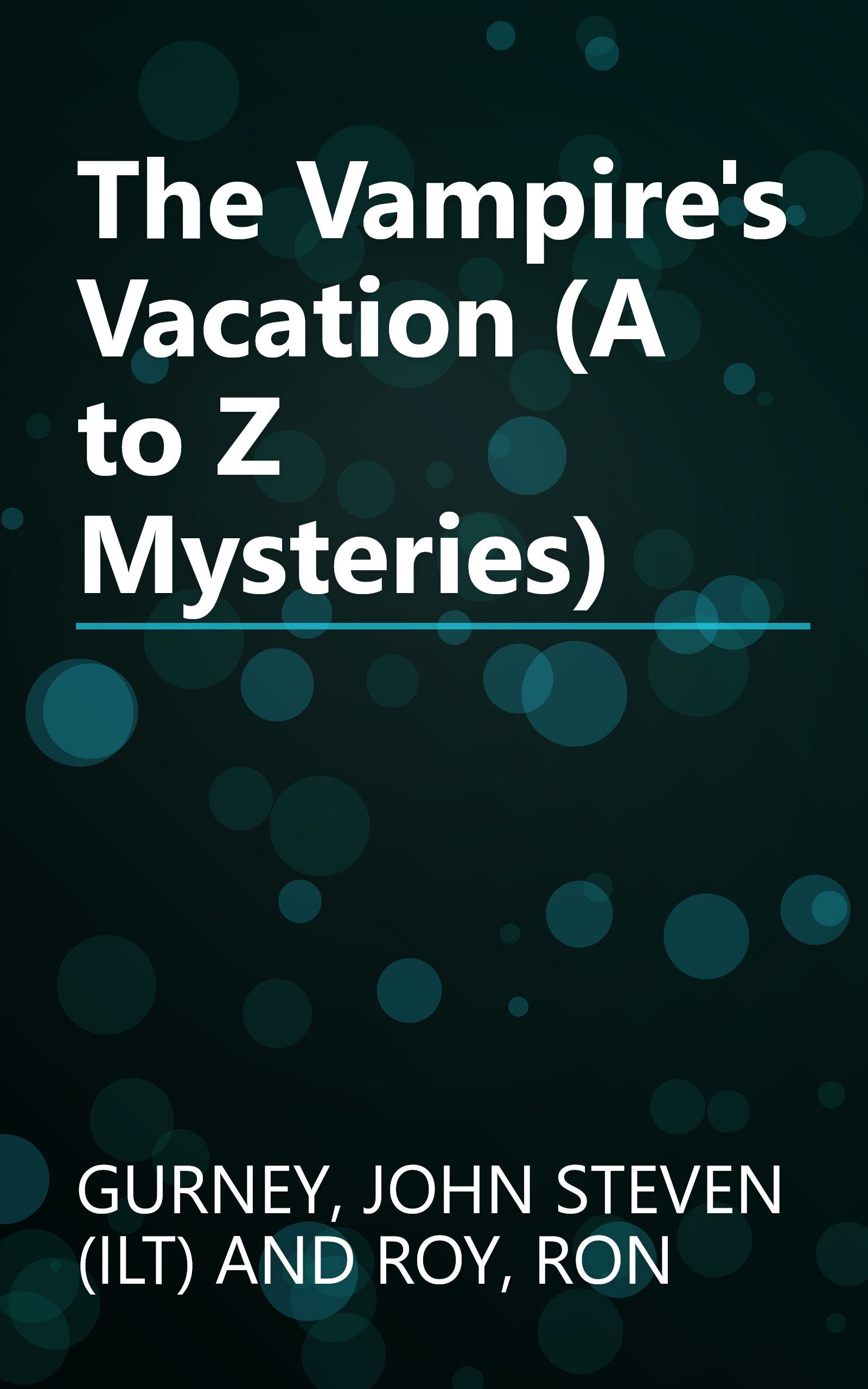 The Vampire's Vacation (A to Z Mysteries) book cover