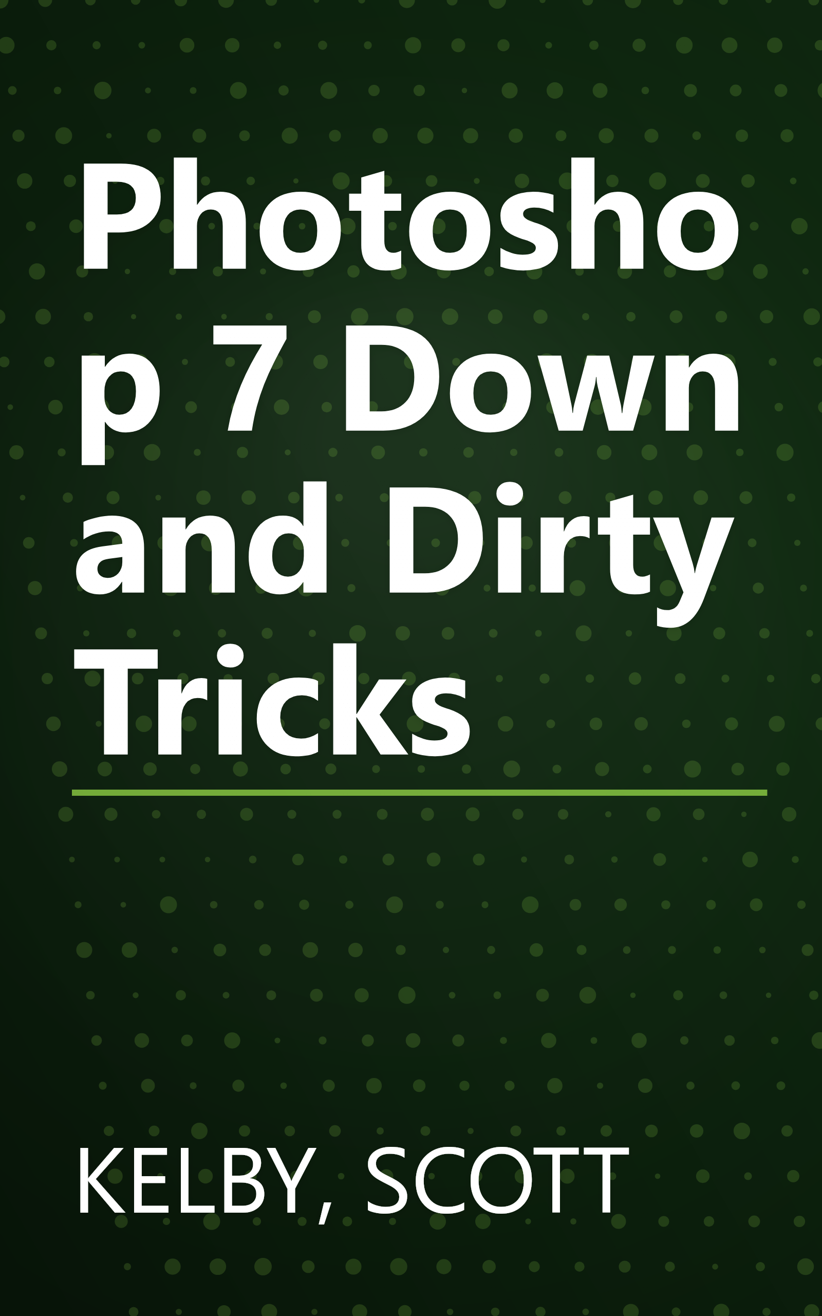 Photoshop 7 Down and Dirty Tricks book cover