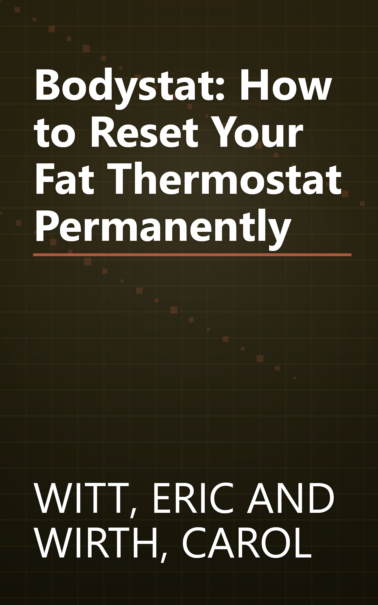 Bodystat: How to Reset Your Fat Thermostat Permanently book cover