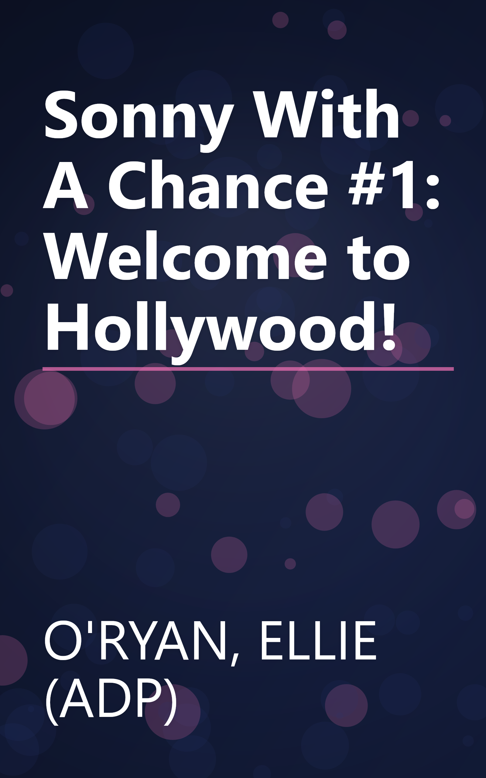 Sonny With A Chance #1: Welcome to Hollywood! book cover