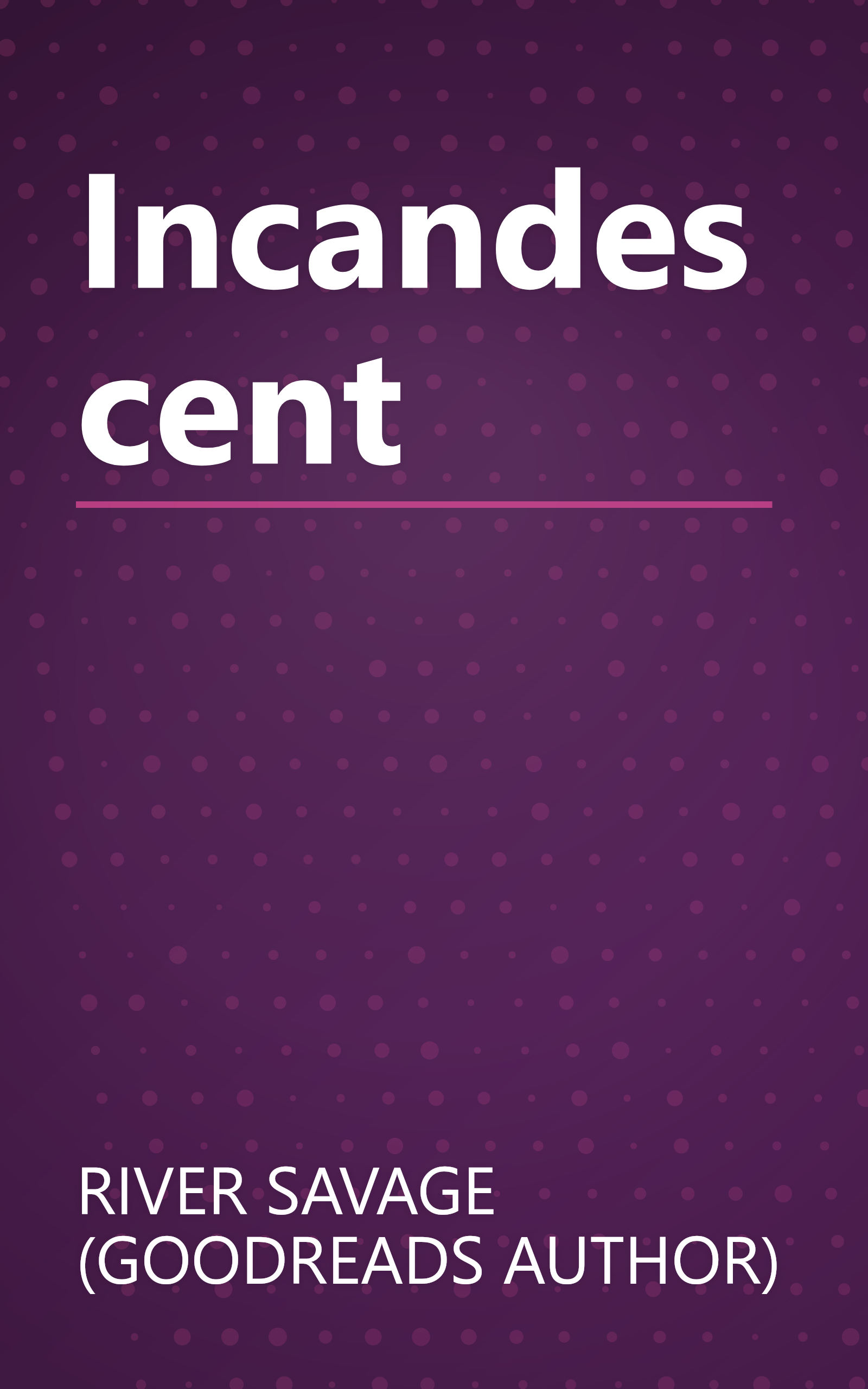 Incandescent book cover