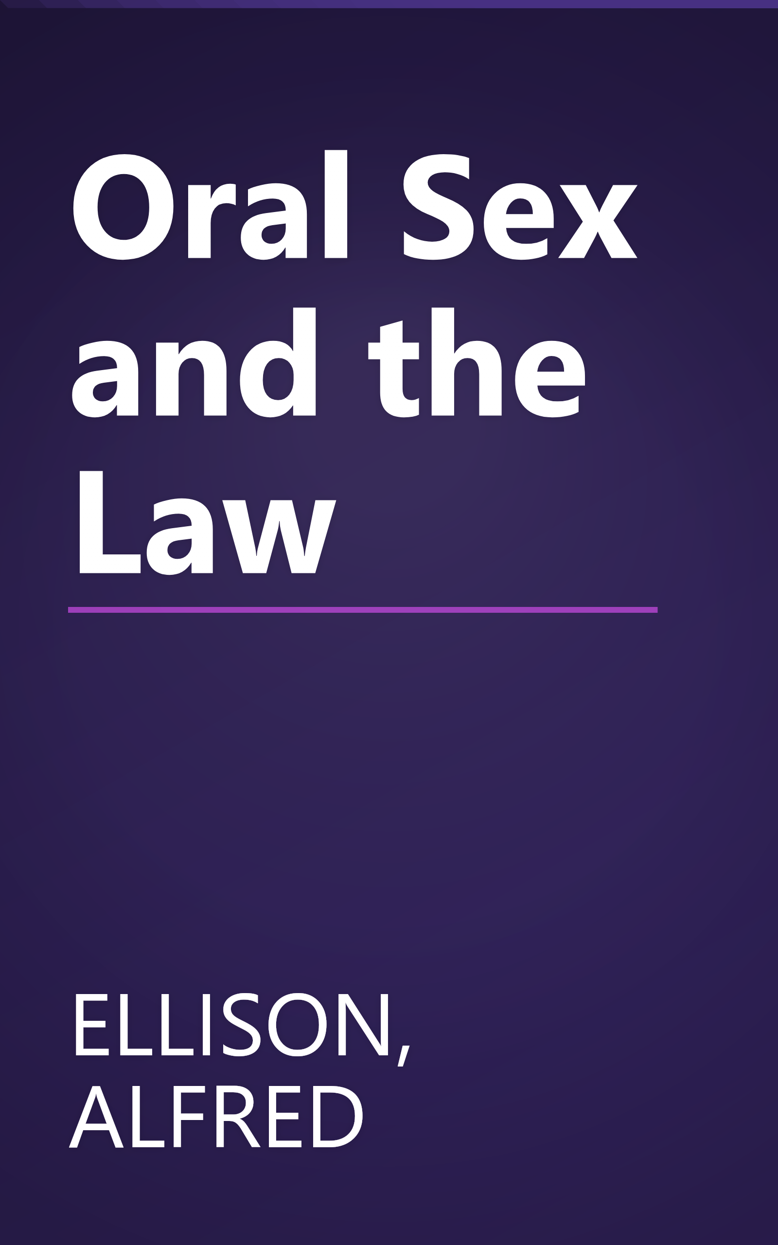 Oral Sex and the Law book cover