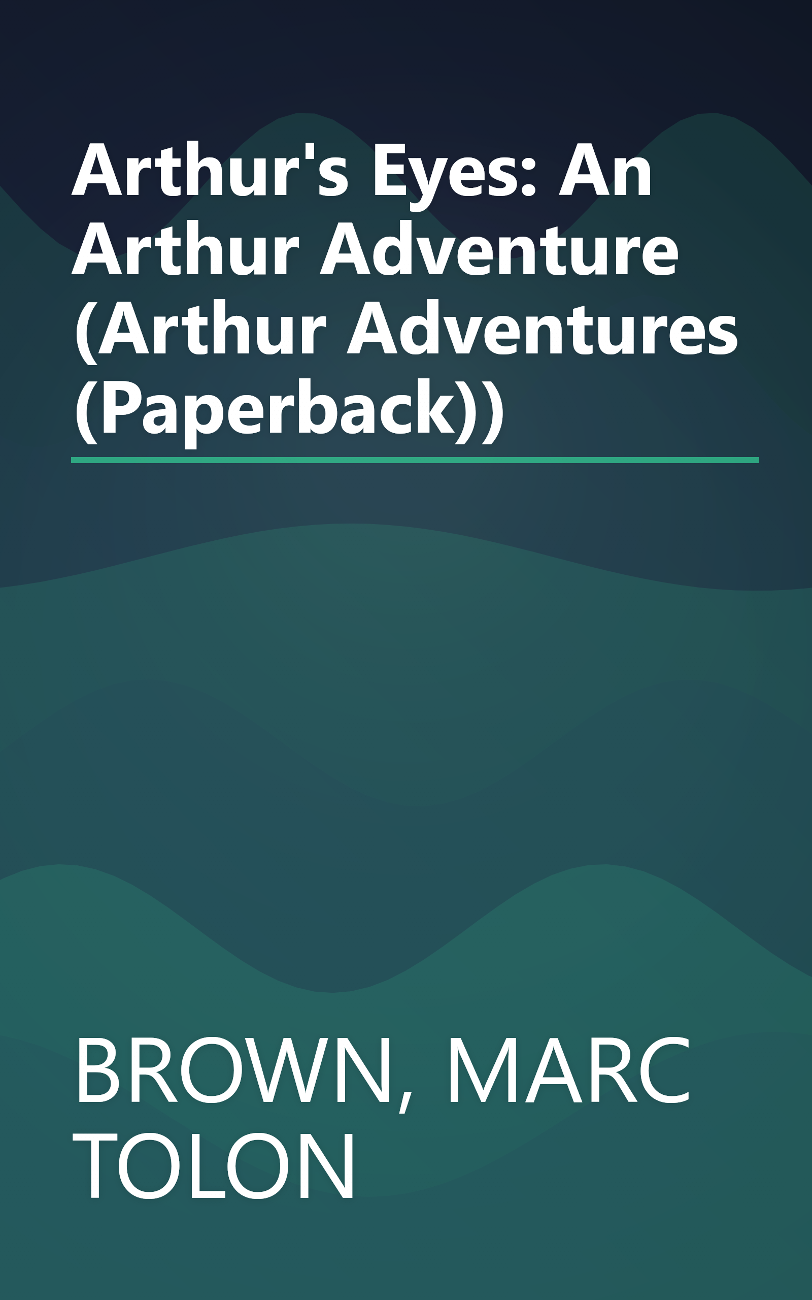 Arthur's Eyes: An Arthur Adventure (Arthur Adventures (Paperback)) book cover