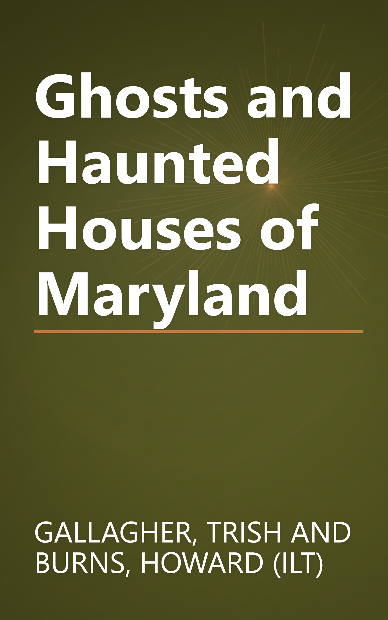 Ghosts and Haunted Houses of Maryland book cover